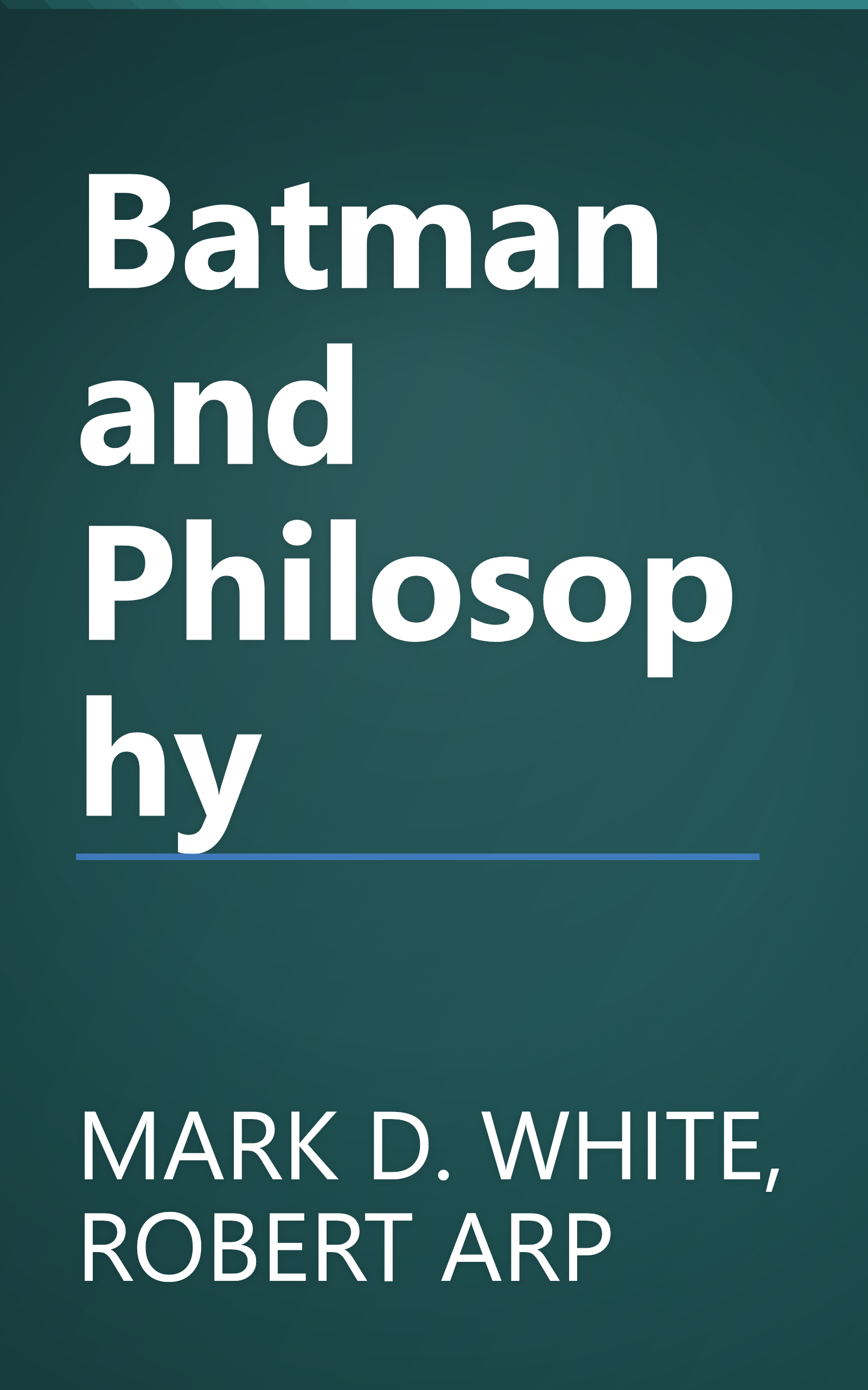 Batman and Philosophy book cover