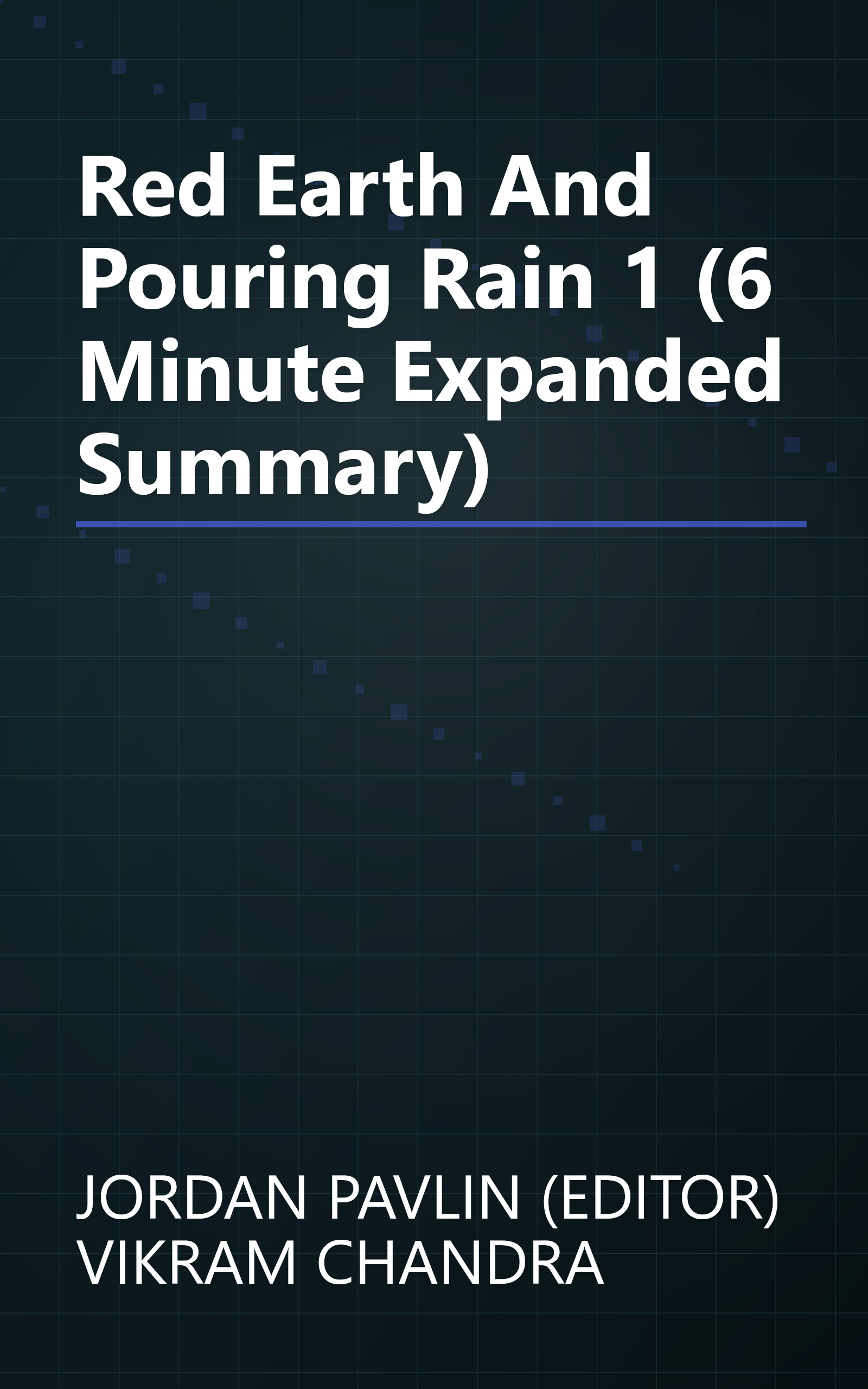 Red Earth And Pouring Rain 1 (6 Minute   Expanded Summary) book cover