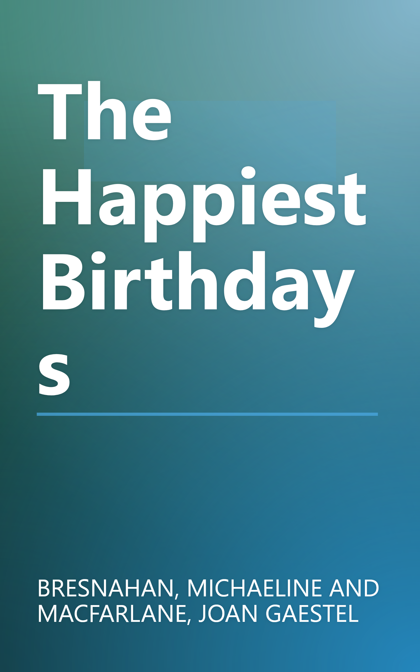The Happiest Birthdays book cover
