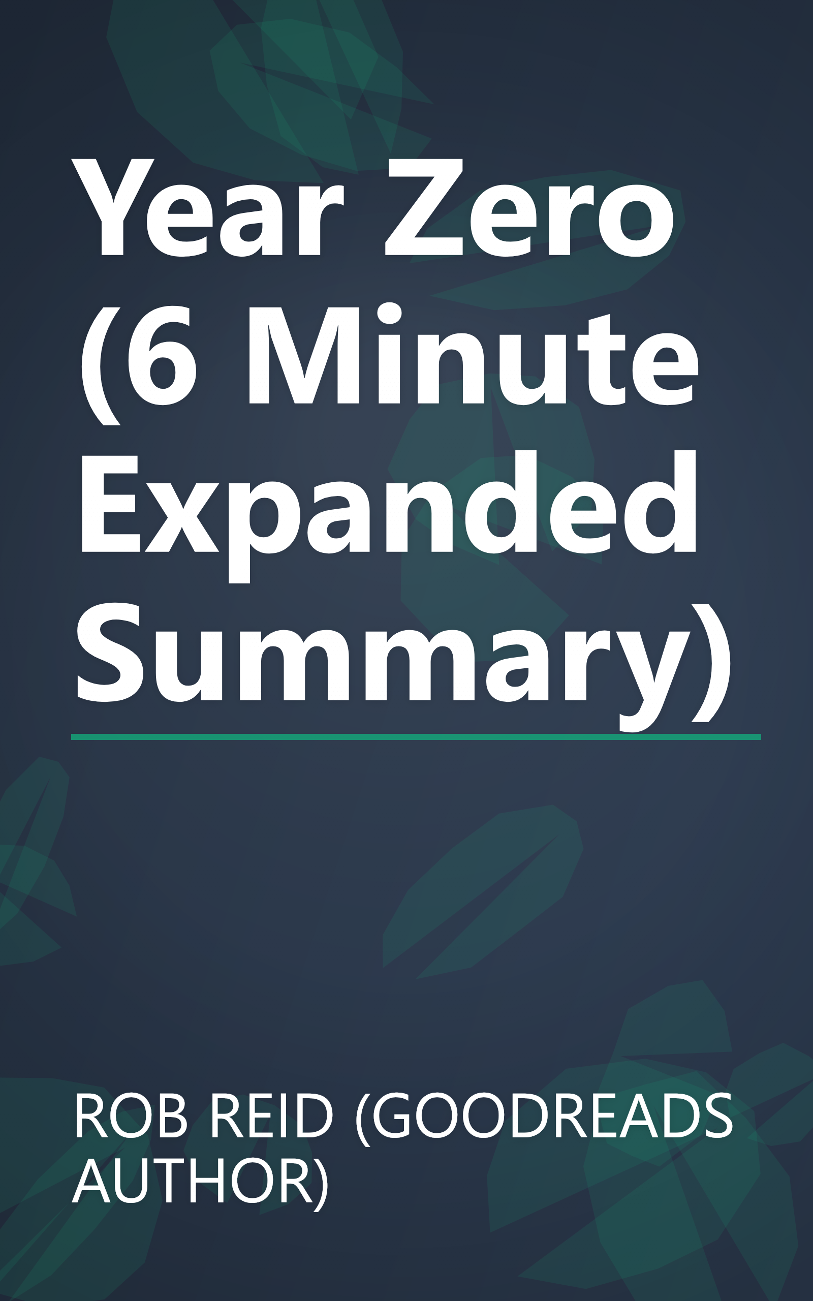 Year Zero (6 Minute   Expanded Summary) book cover