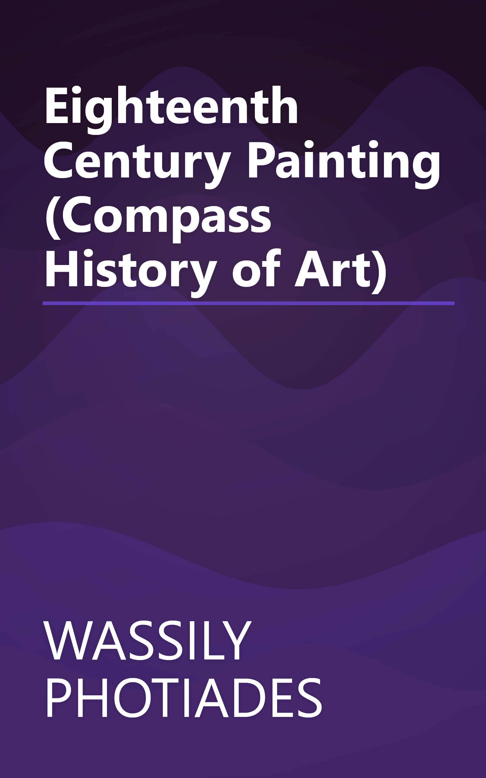 Eighteenth Century Painting (Compass History of Art) book cover
