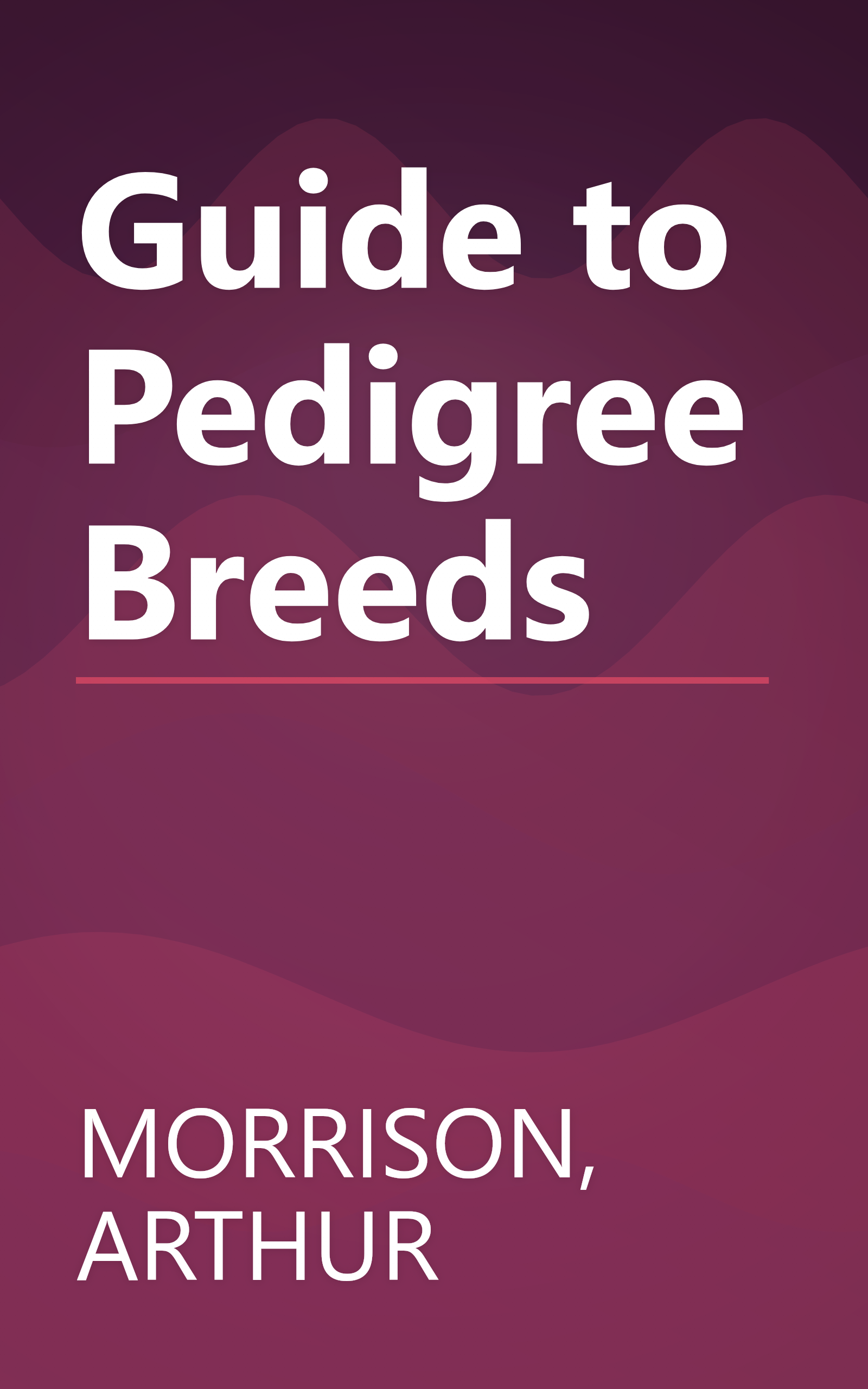 Guide to Pedigree Breeds book cover