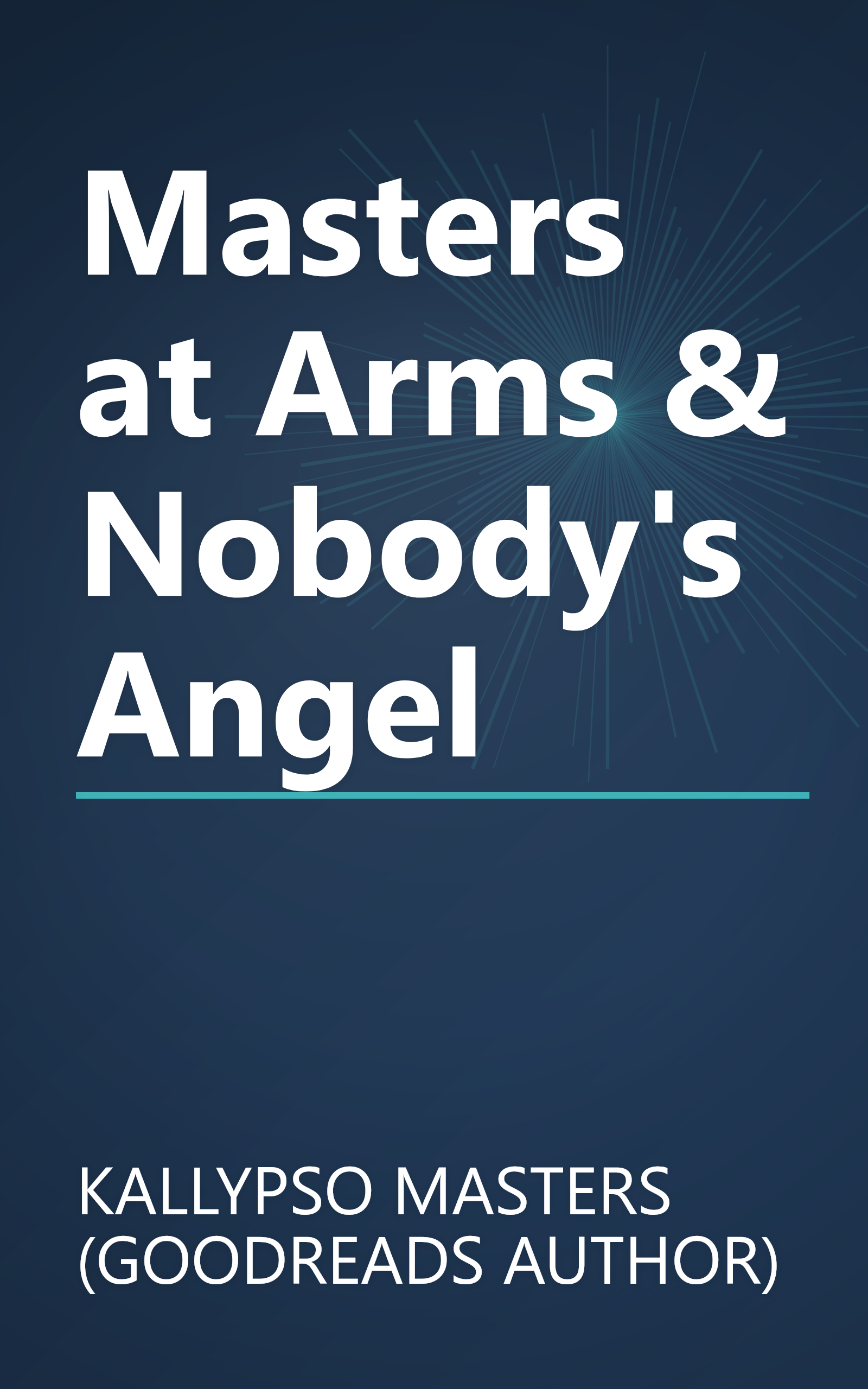 Masters at Arms & Nobody's Angel book cover