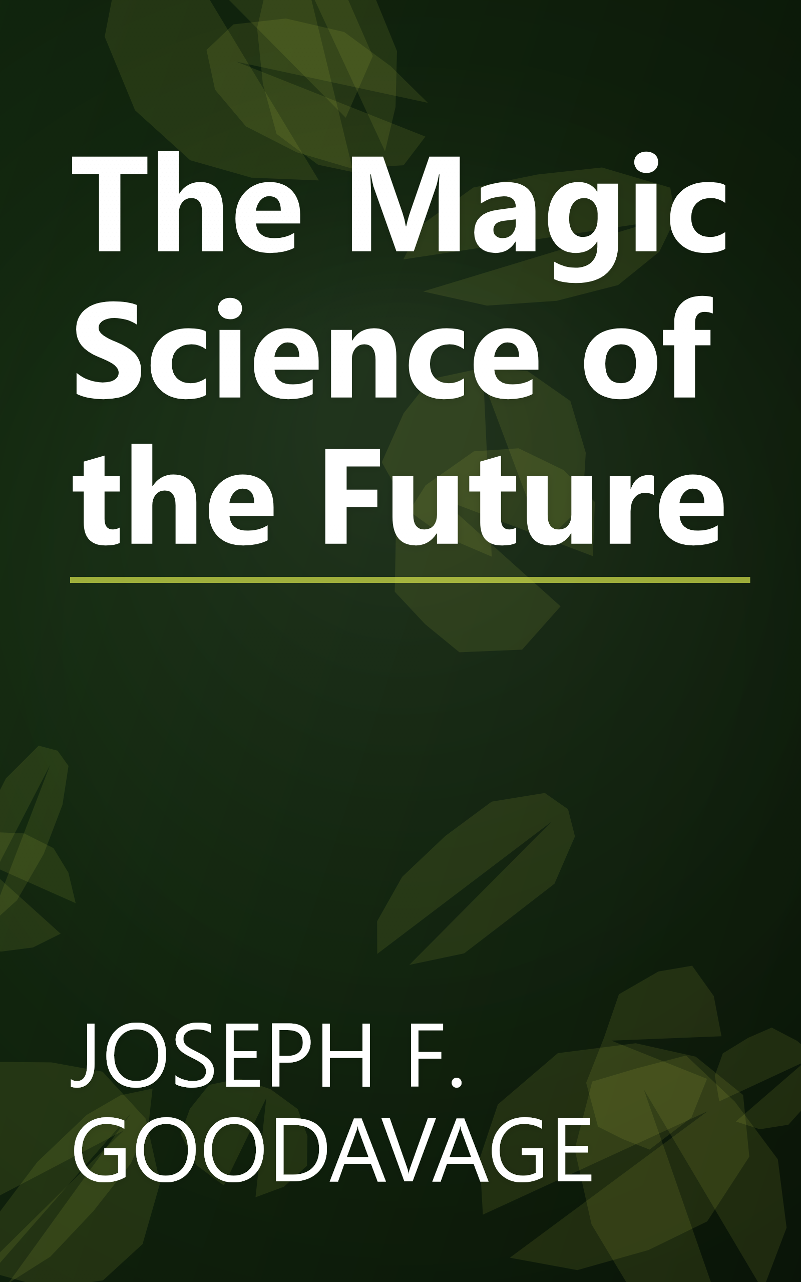 The Magic Science of the Future book cover