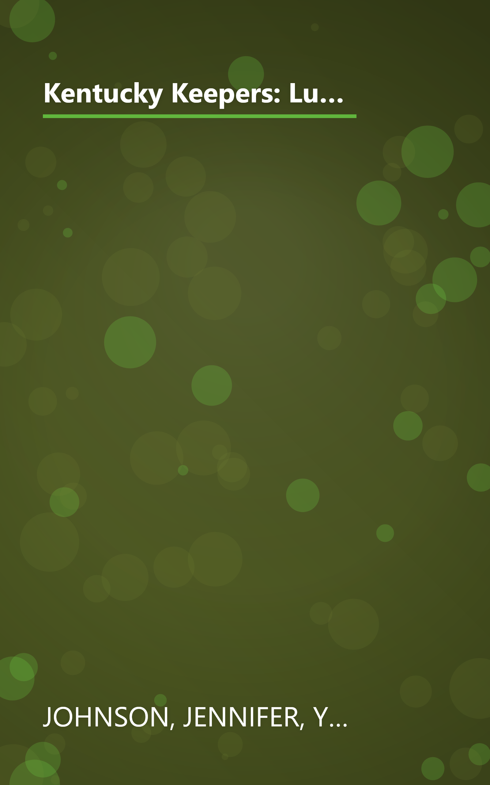 Kentucky Keepers: Lured by Love/Hook, Line and Sinker/Idle Hours/Reeling Her In (Heartsong Novella Collection) book cover