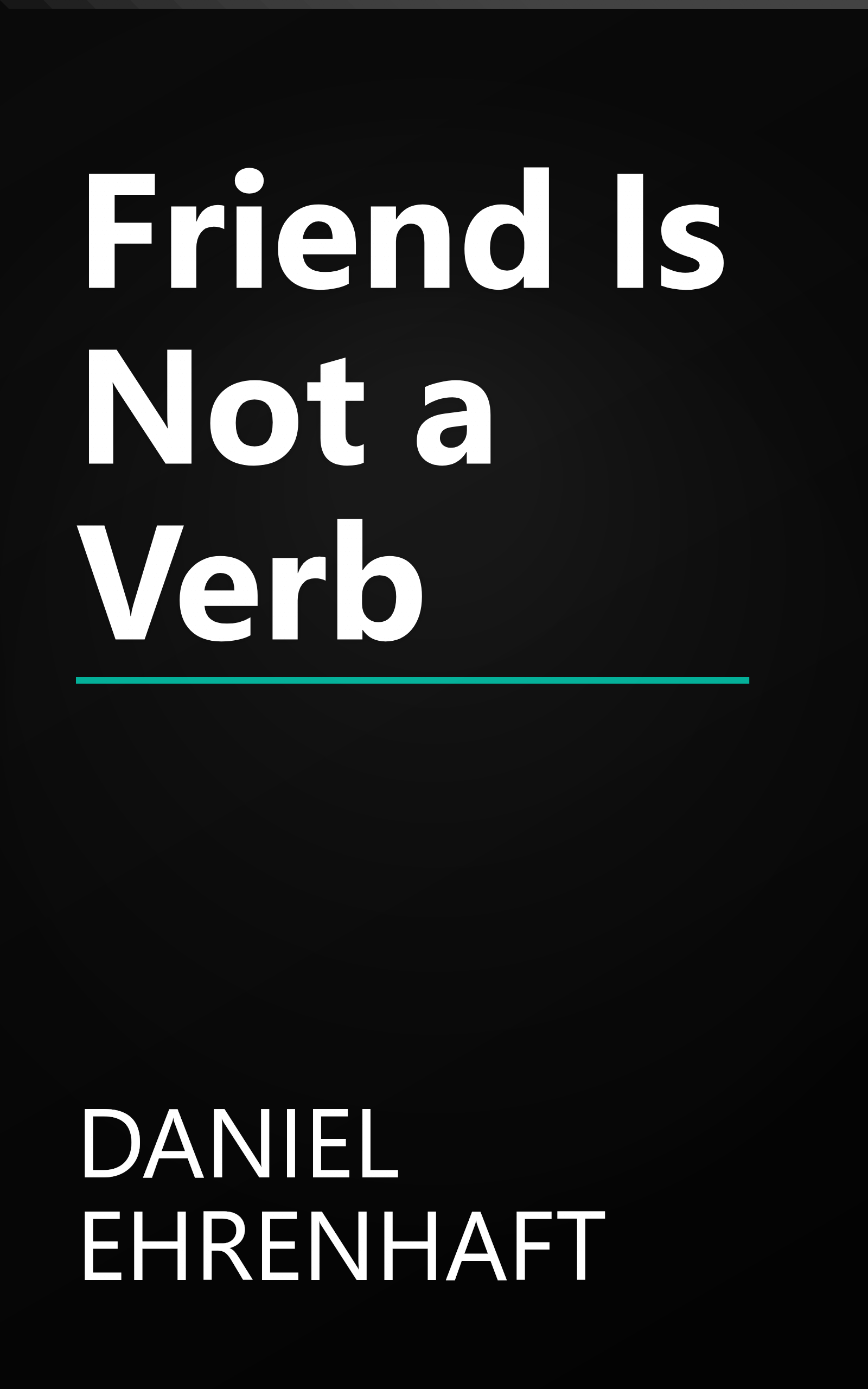 Friend Is Not a Verb book cover