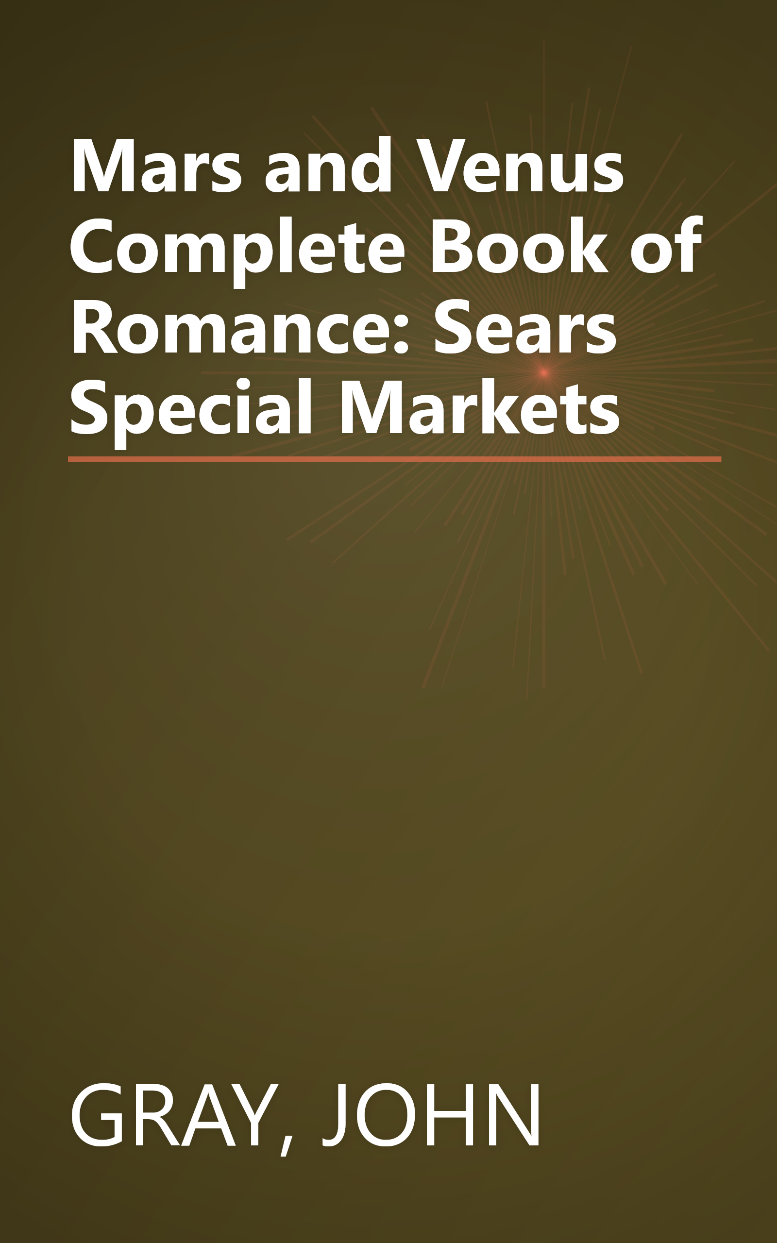 Mars and Venus Complete Book of Romance: Sears Special Markets book cover