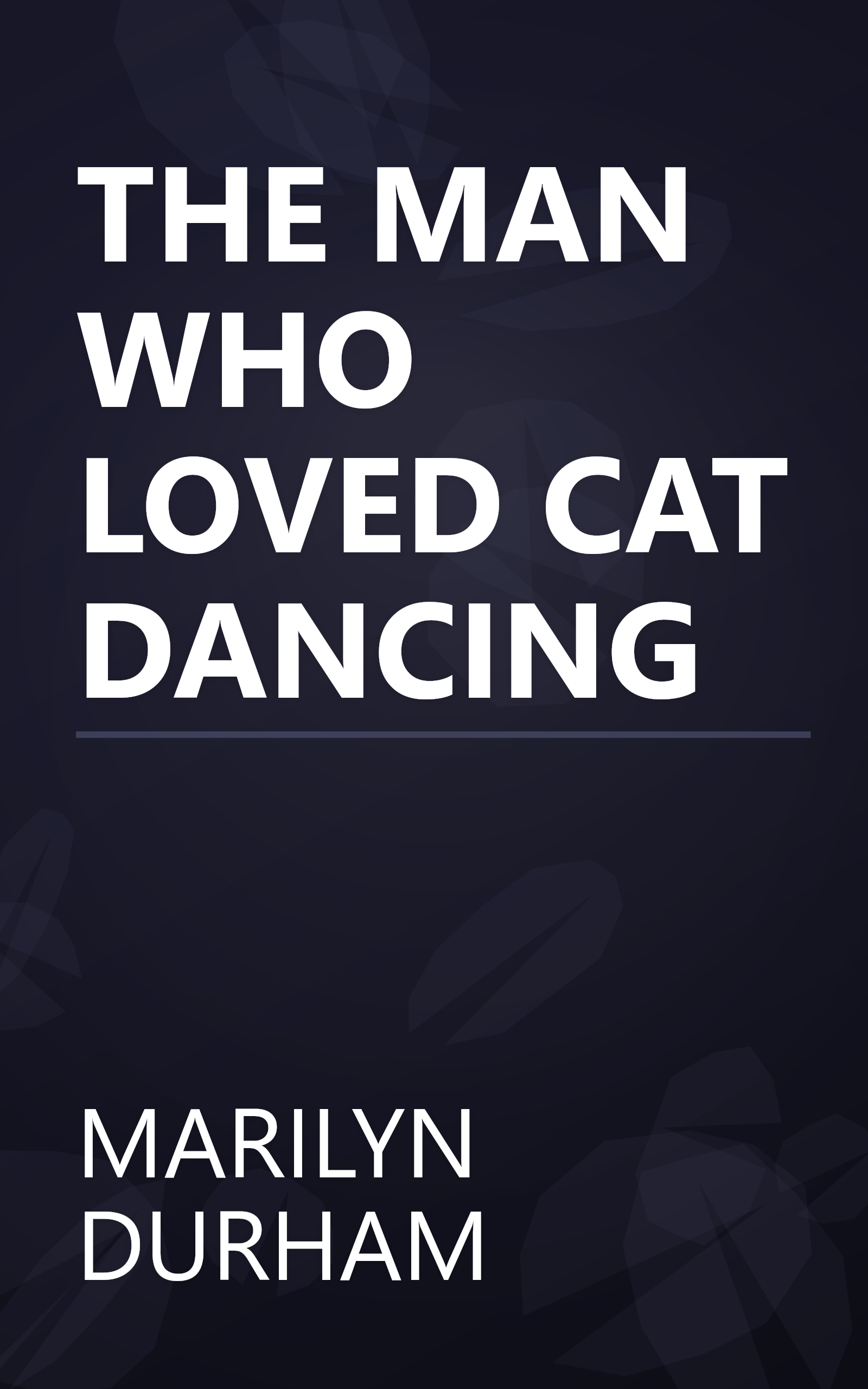THE MAN WHO LOVED CAT DANCING book cover