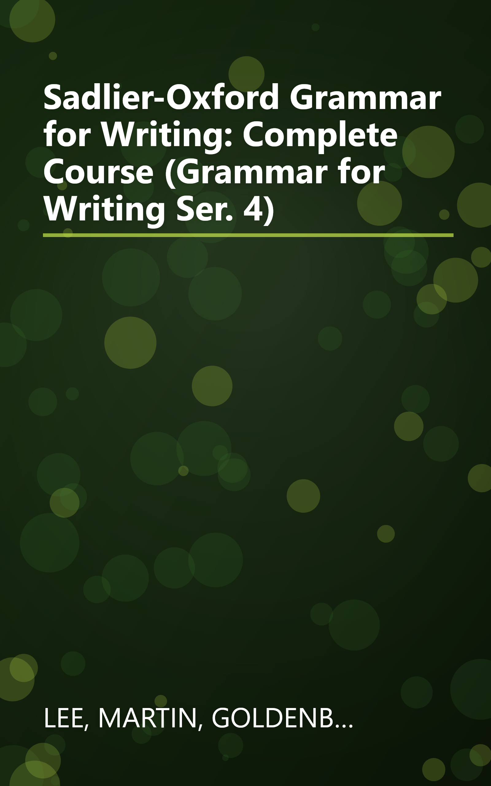 Sadlier-Oxford Grammar for Writing: Complete Course (Grammar for Writing Ser. 4) book cover