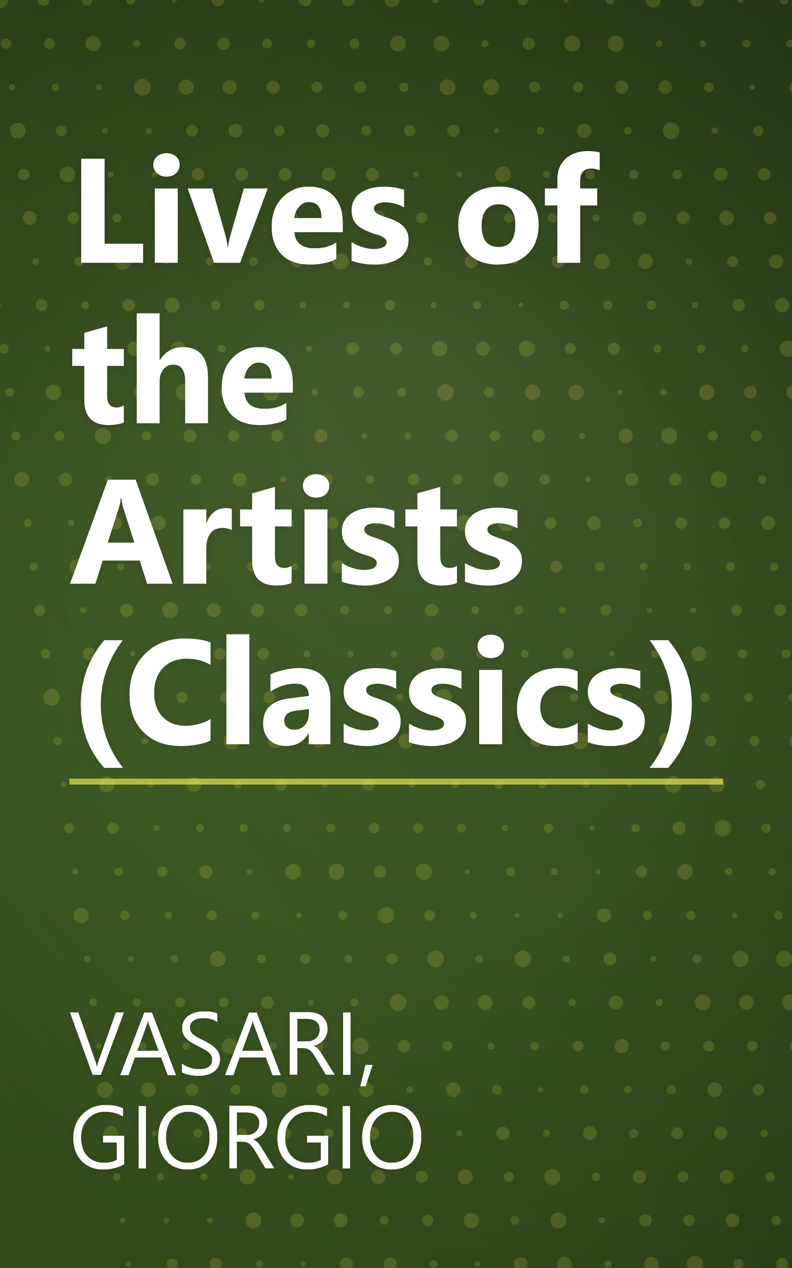 Lives of the Artists (Classics) book cover