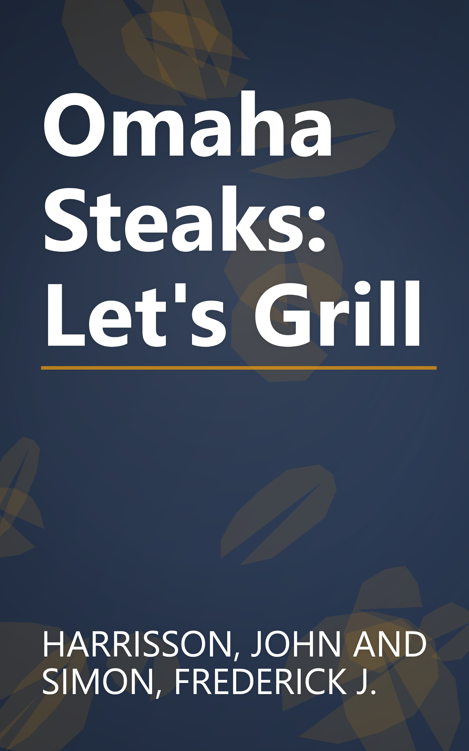 Omaha Steaks: Let's Grill book cover