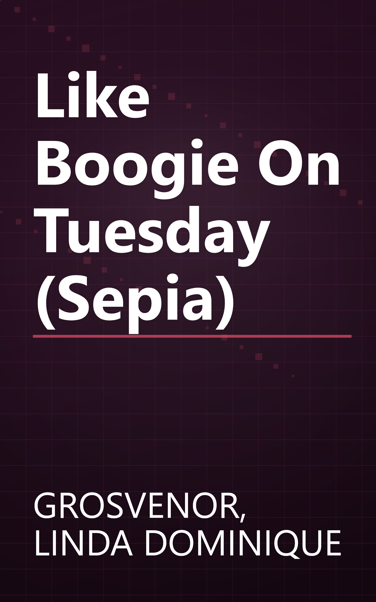 Like Boogie On Tuesday (Sepia) book cover