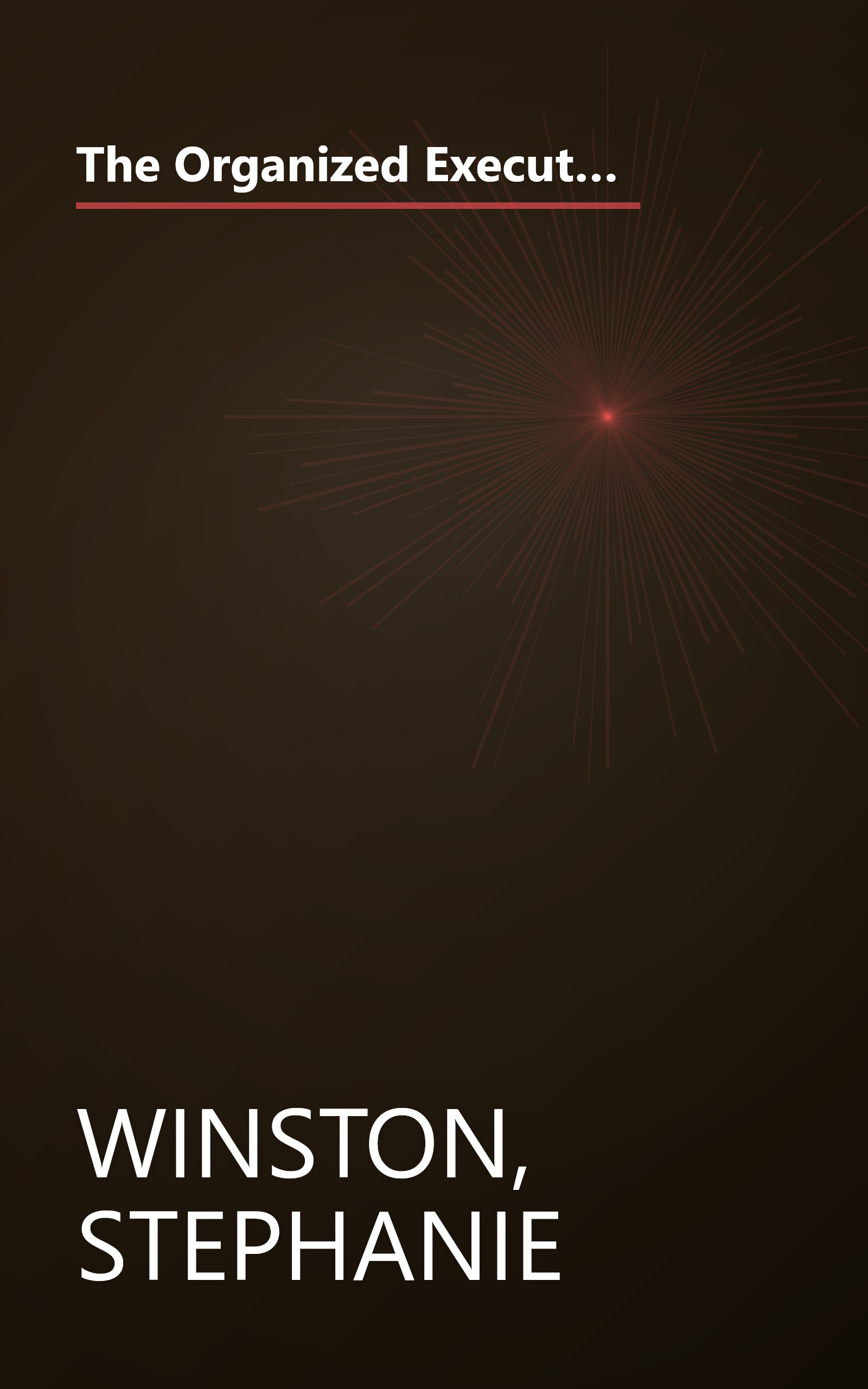 The Organized Executive: A Program for Productivity New Ways to Manage TimePaper People and the Electronic Office book cover