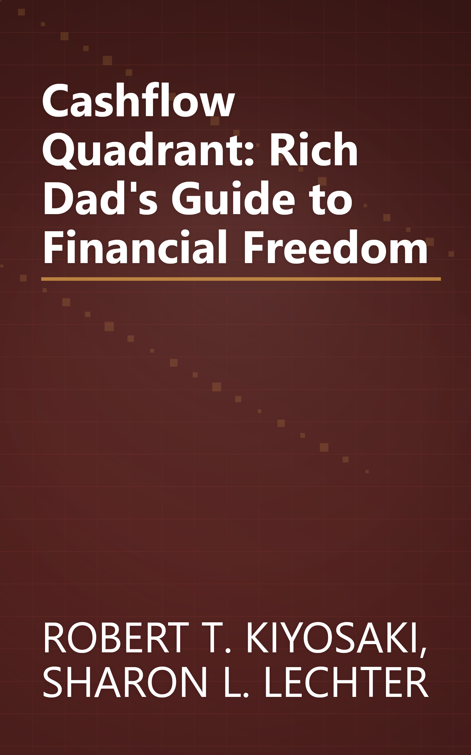 Cashflow Quadrant: Rich Dad's Guide to Financial Freedom book cover