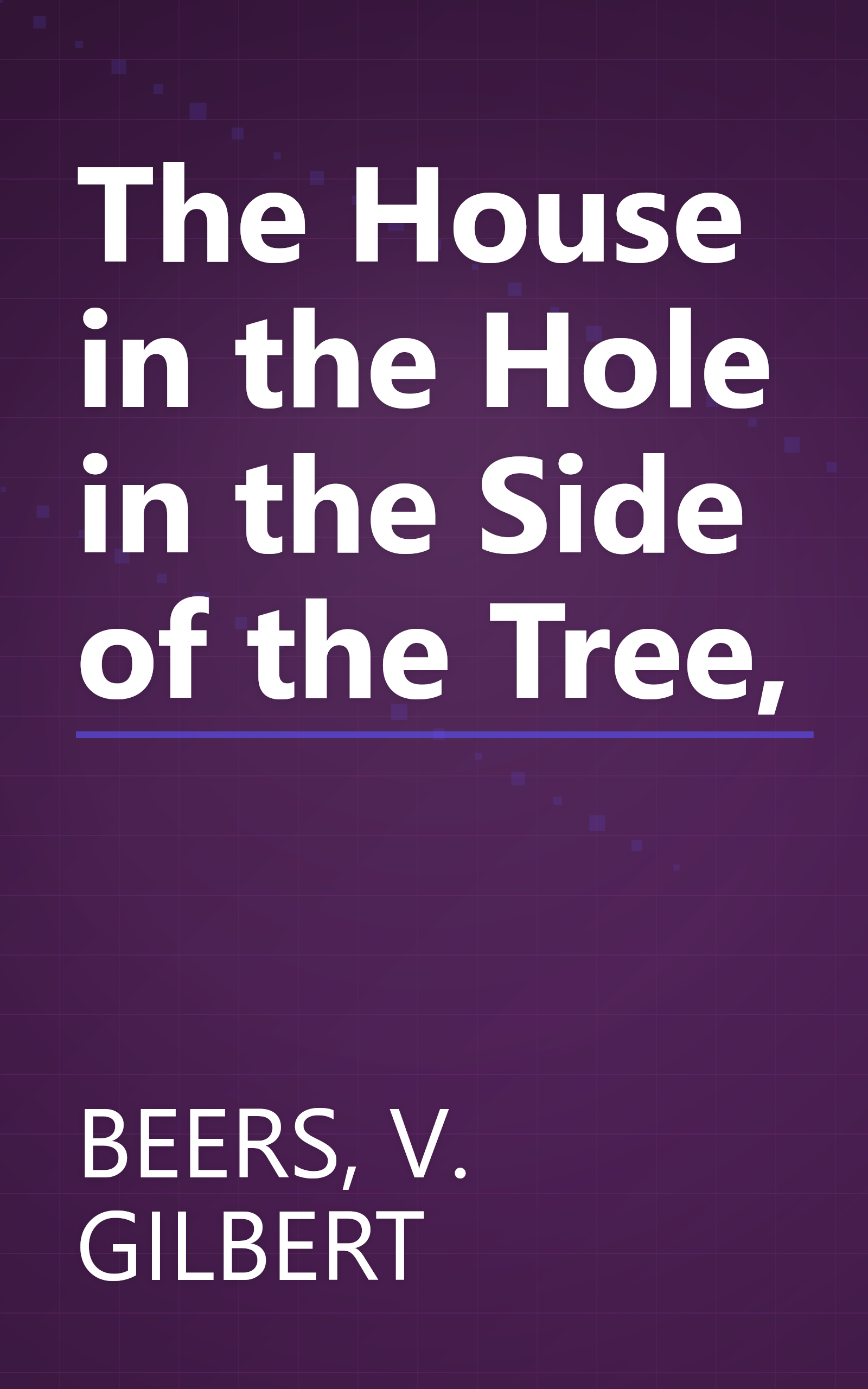 The House in the Hole in the Side of the Tree, book cover