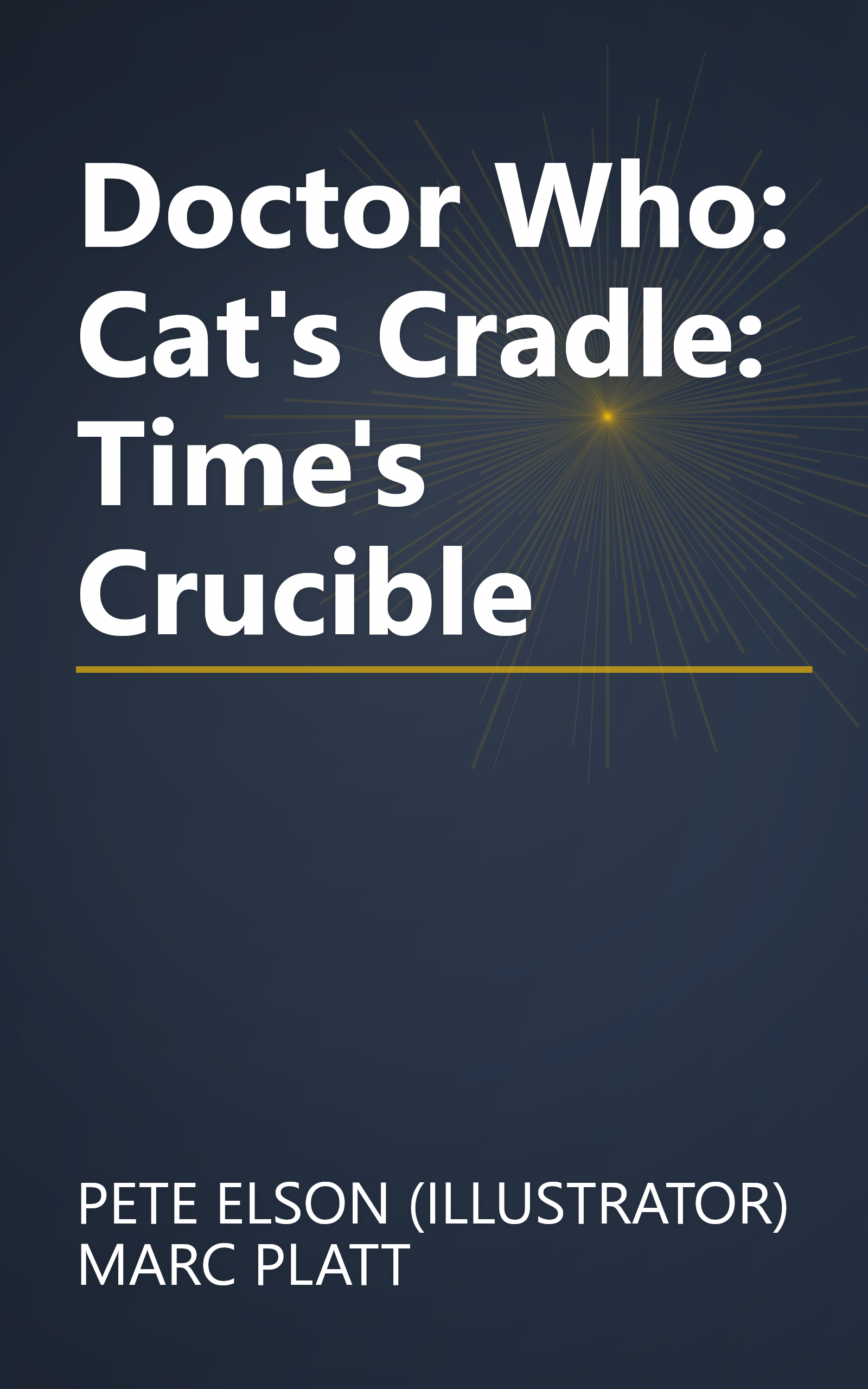 Doctor Who: Cat's Cradle: Time's Crucible book cover