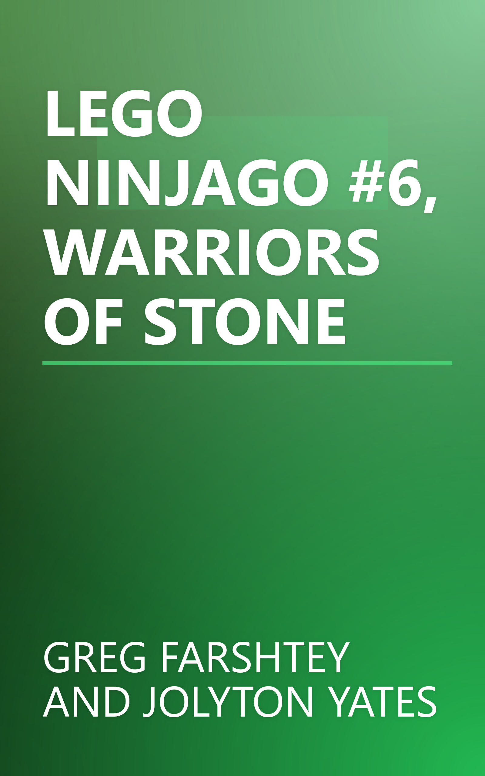 LEGO NINJAGO #6, WARRIORS OF STONE book cover