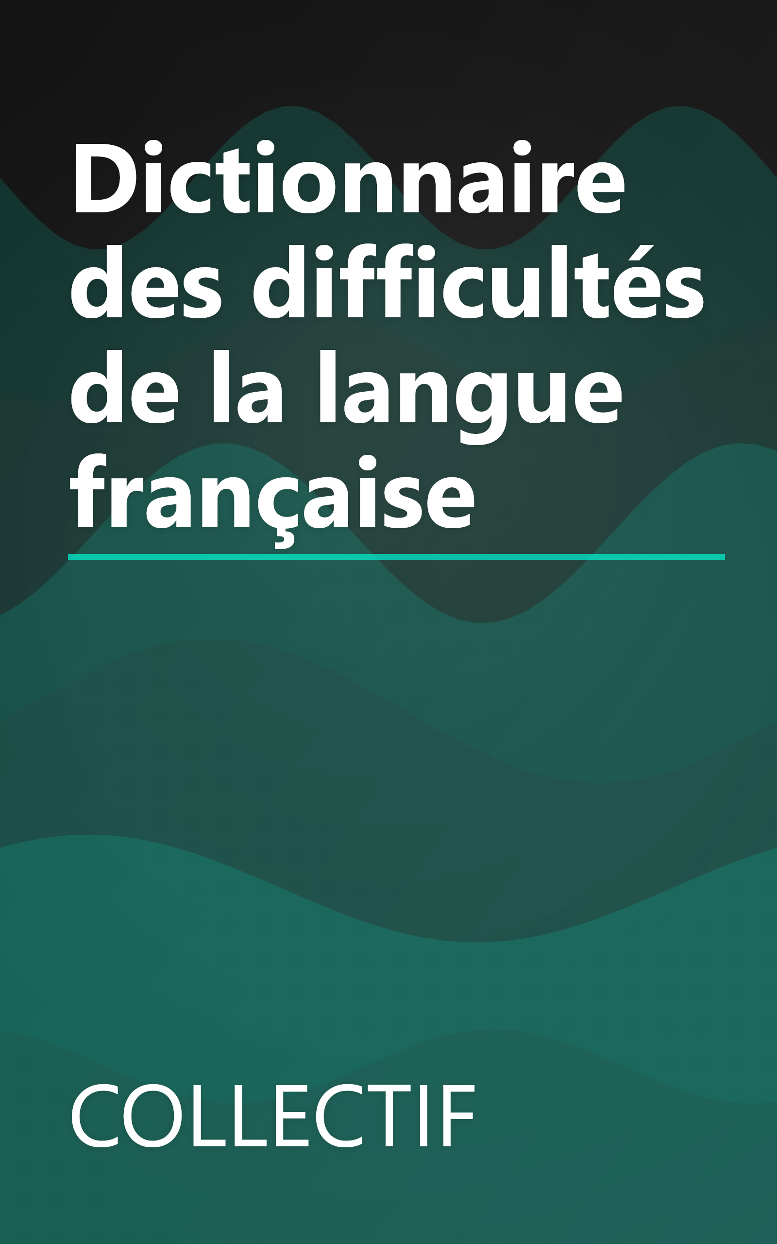 Dictionnaire des difficultés de la langue française book cover