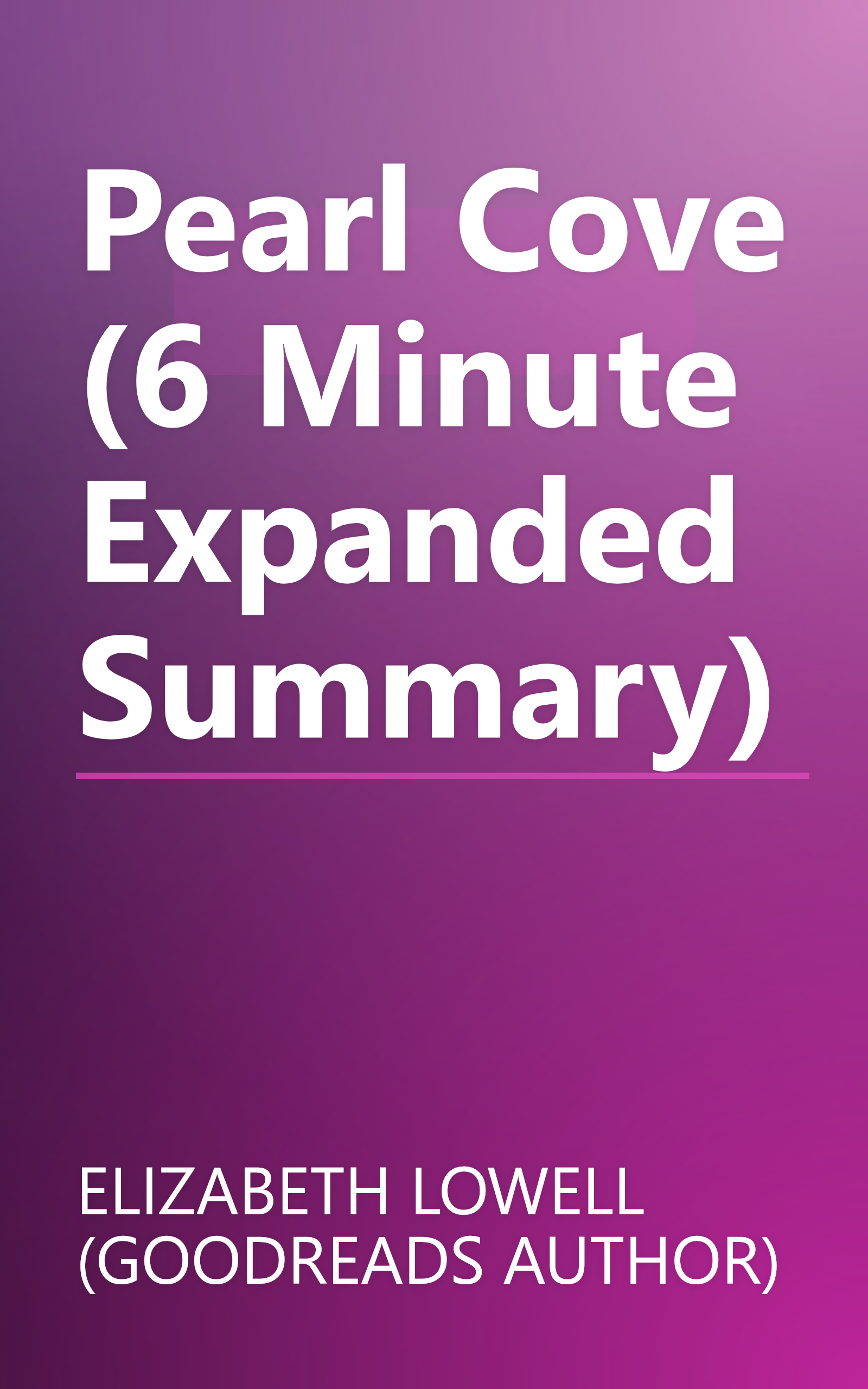 Pearl Cove (6 Minute   Expanded Summary) book cover