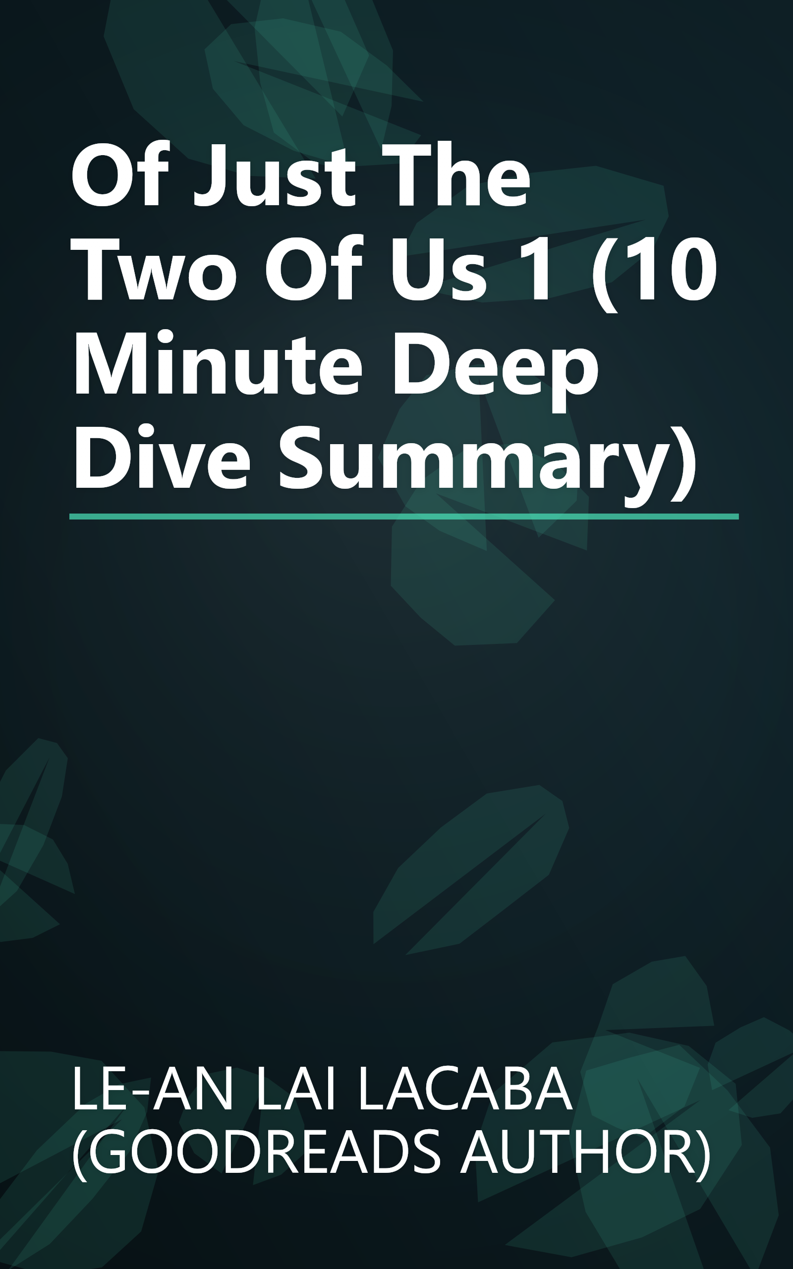 Of Just The Two Of Us 1 (10 Minute   Deep Dive Summary) book cover