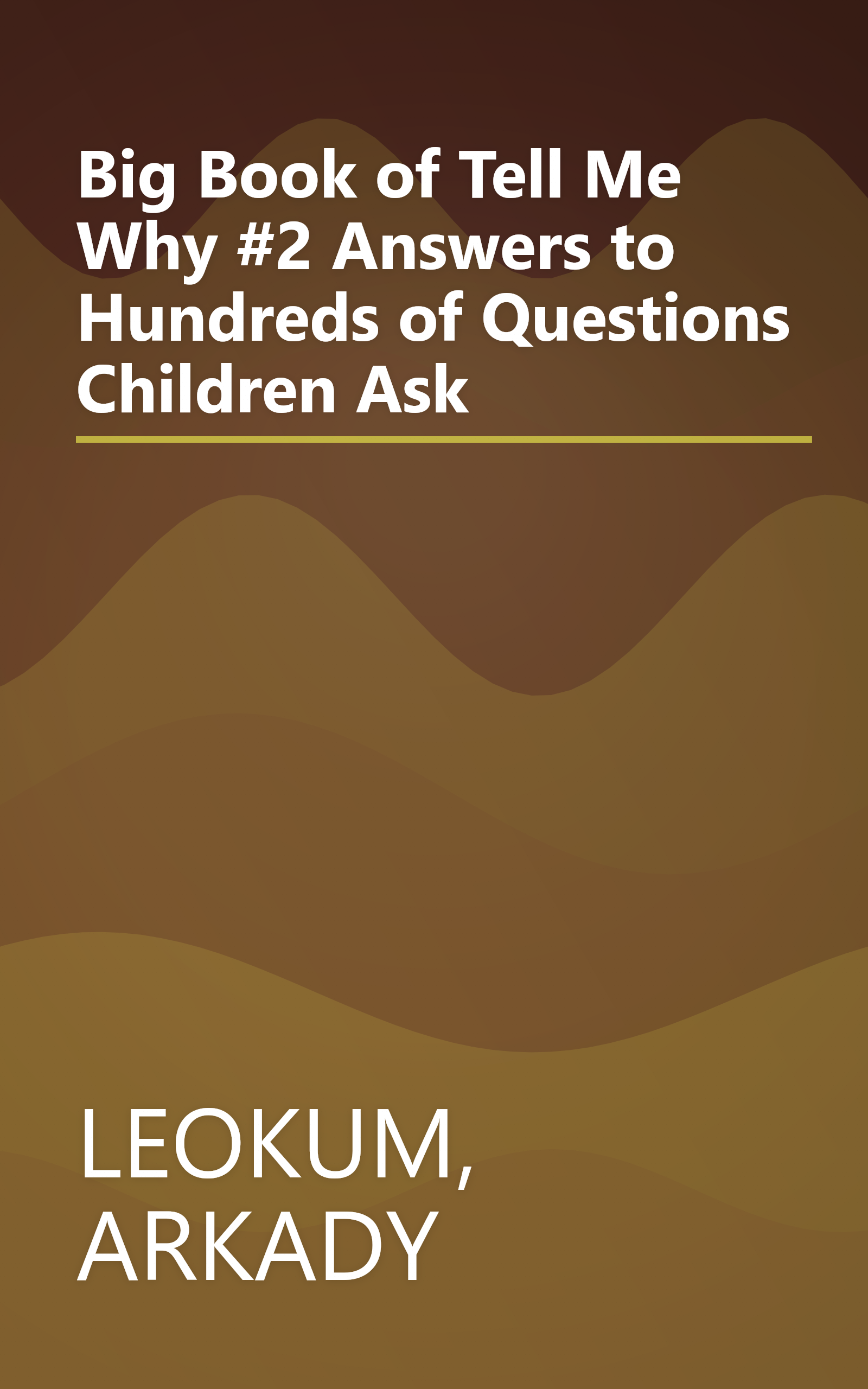 Big Book of Tell Me Why #2 Answers to Hundreds of Questions Children Ask book cover