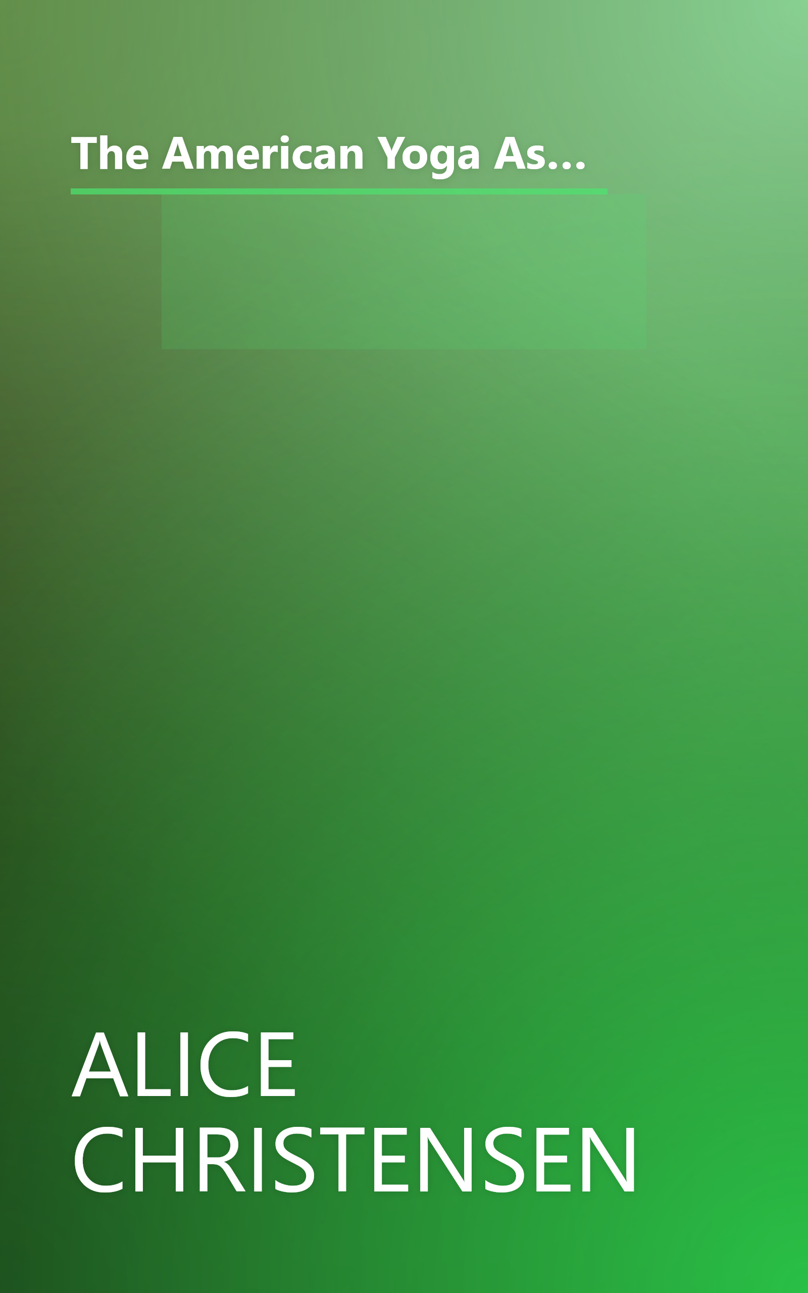 The American Yoga Association's Beginner's Manual: The Definitive Guide from the Nation's Preeminent Yoga Center book cover