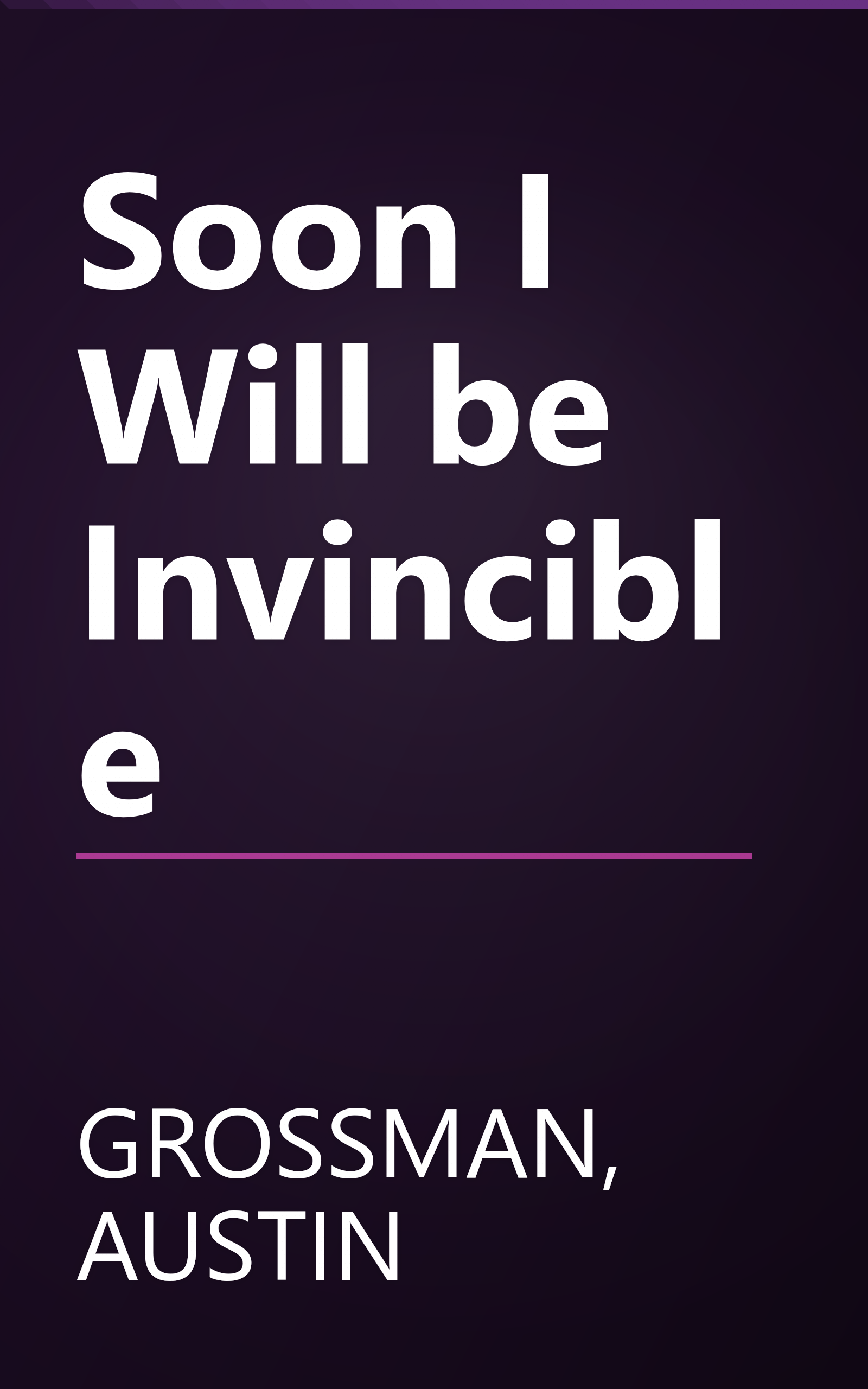 Soon I Will be Invincible book cover