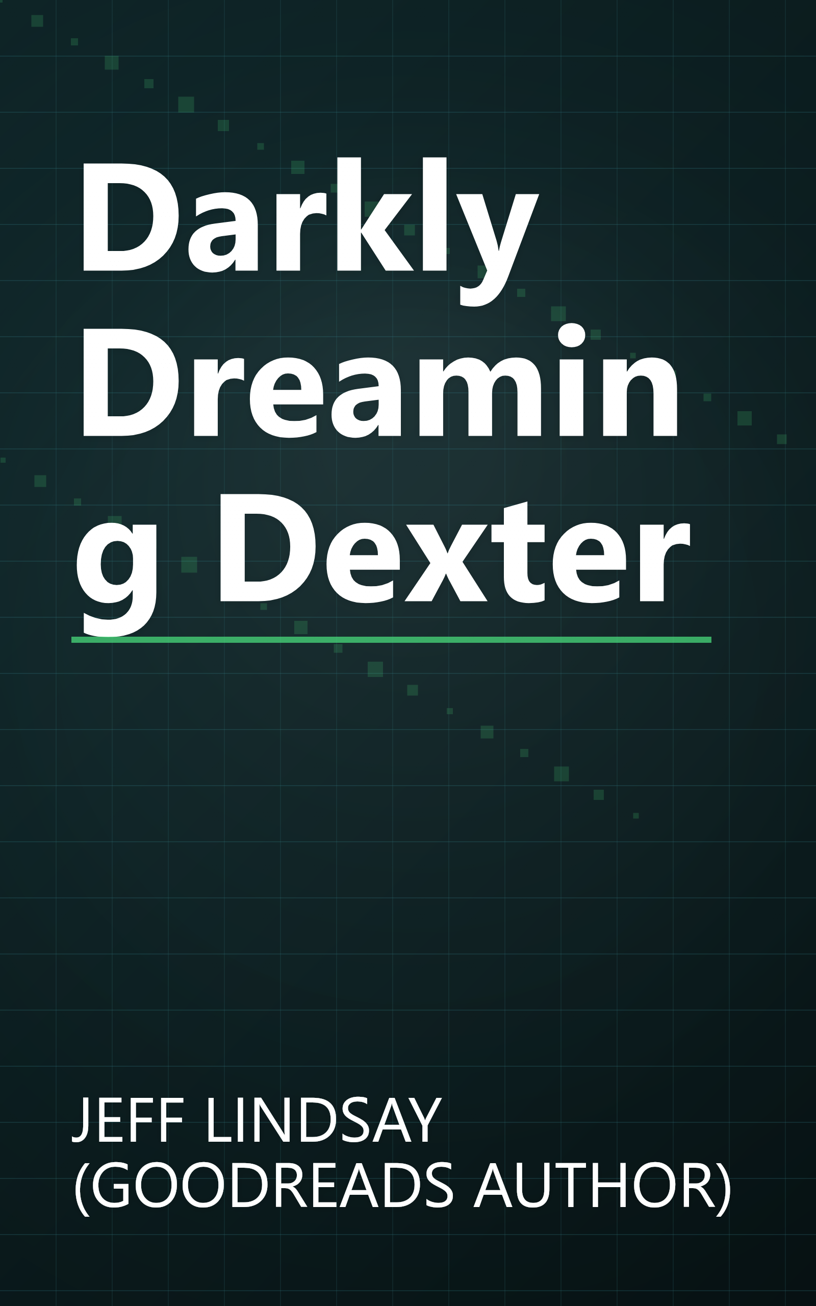 Darkly Dreaming Dexter book cover