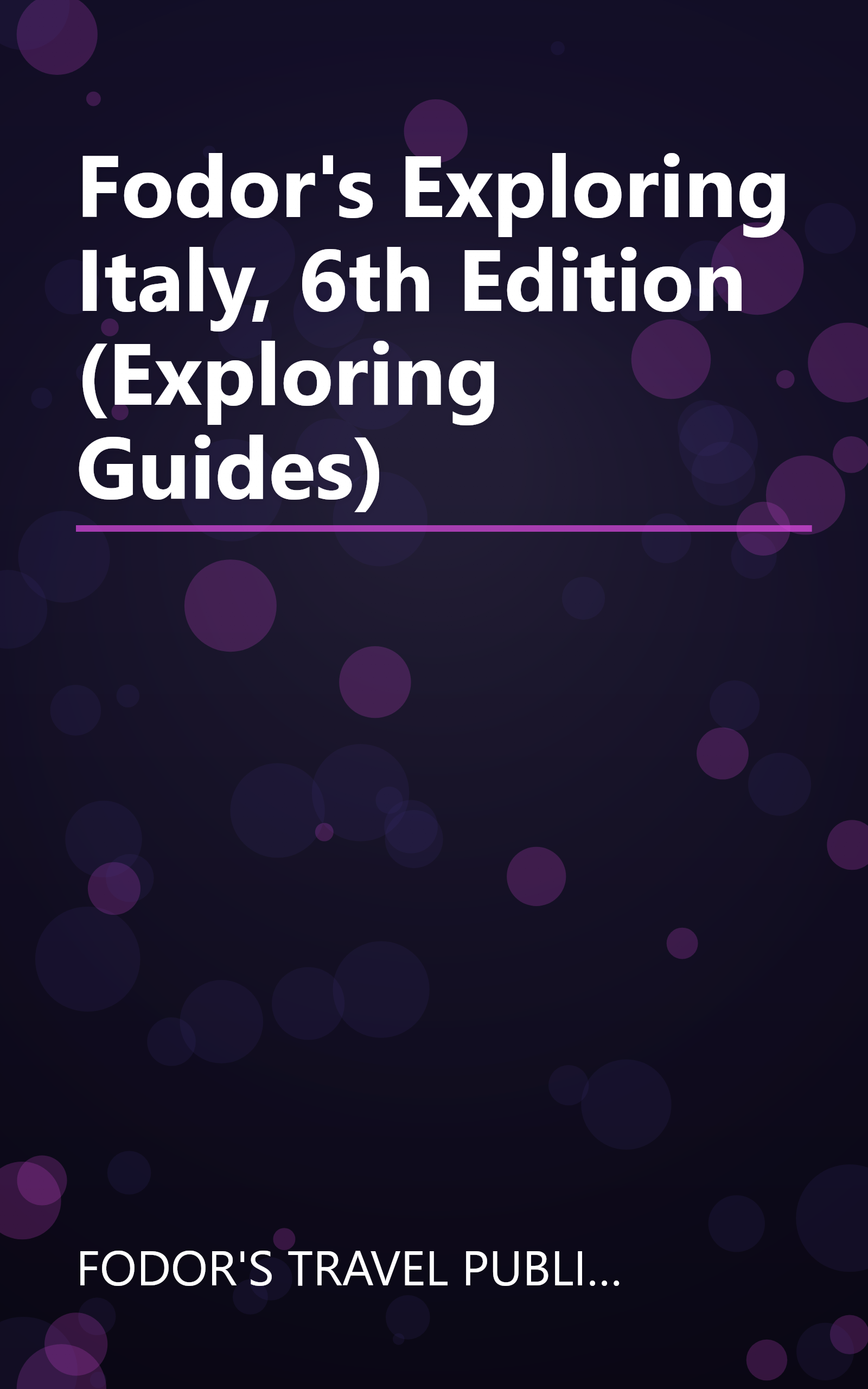 Fodor's Exploring Italy, 6th Edition (Exploring Guides) book cover