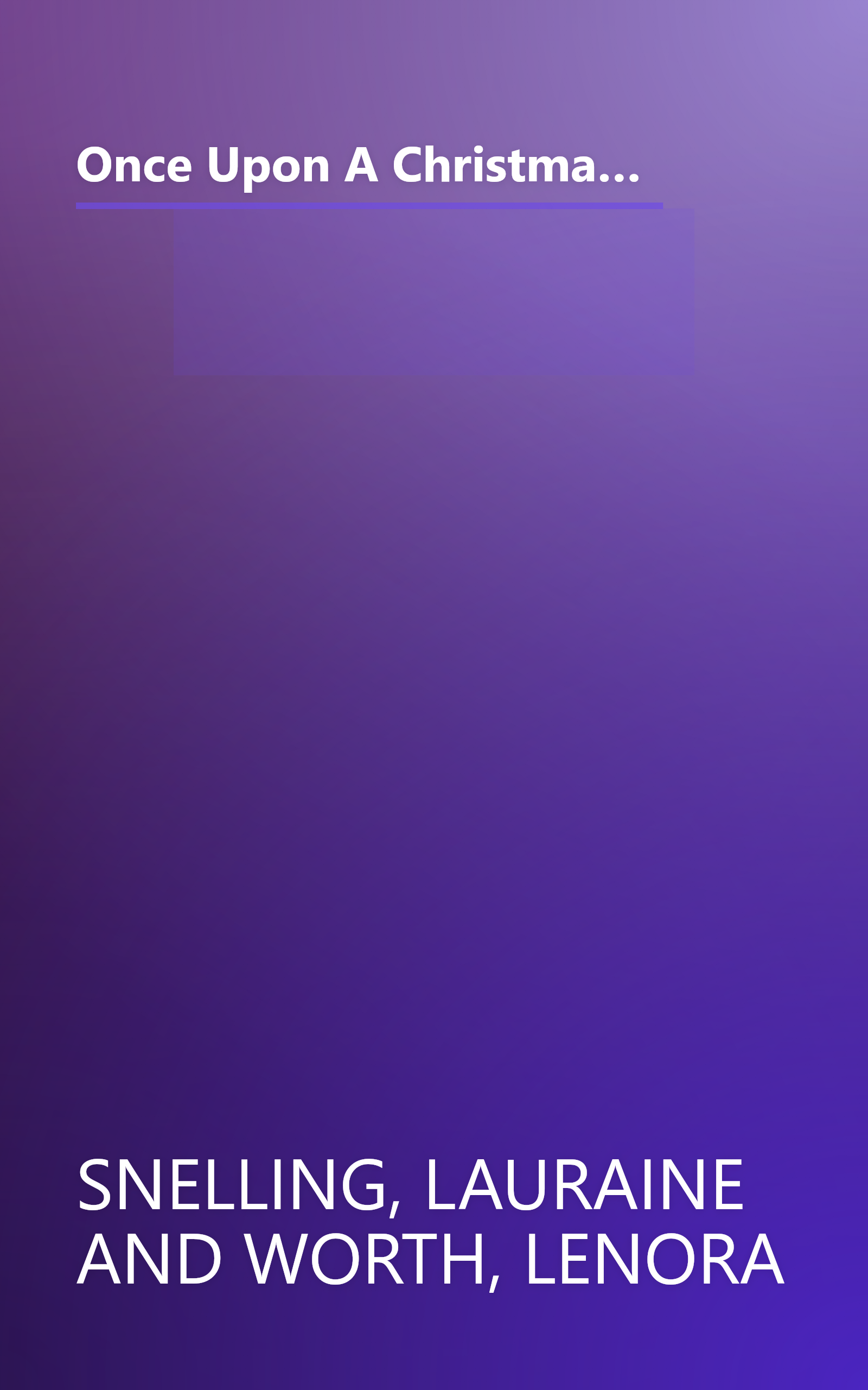 Once Upon A Christmas: The Most Wonderful Time Of The Year/'Twas The Week Before Christmas (Steeple Hill Christmas 2-in-1) book cover