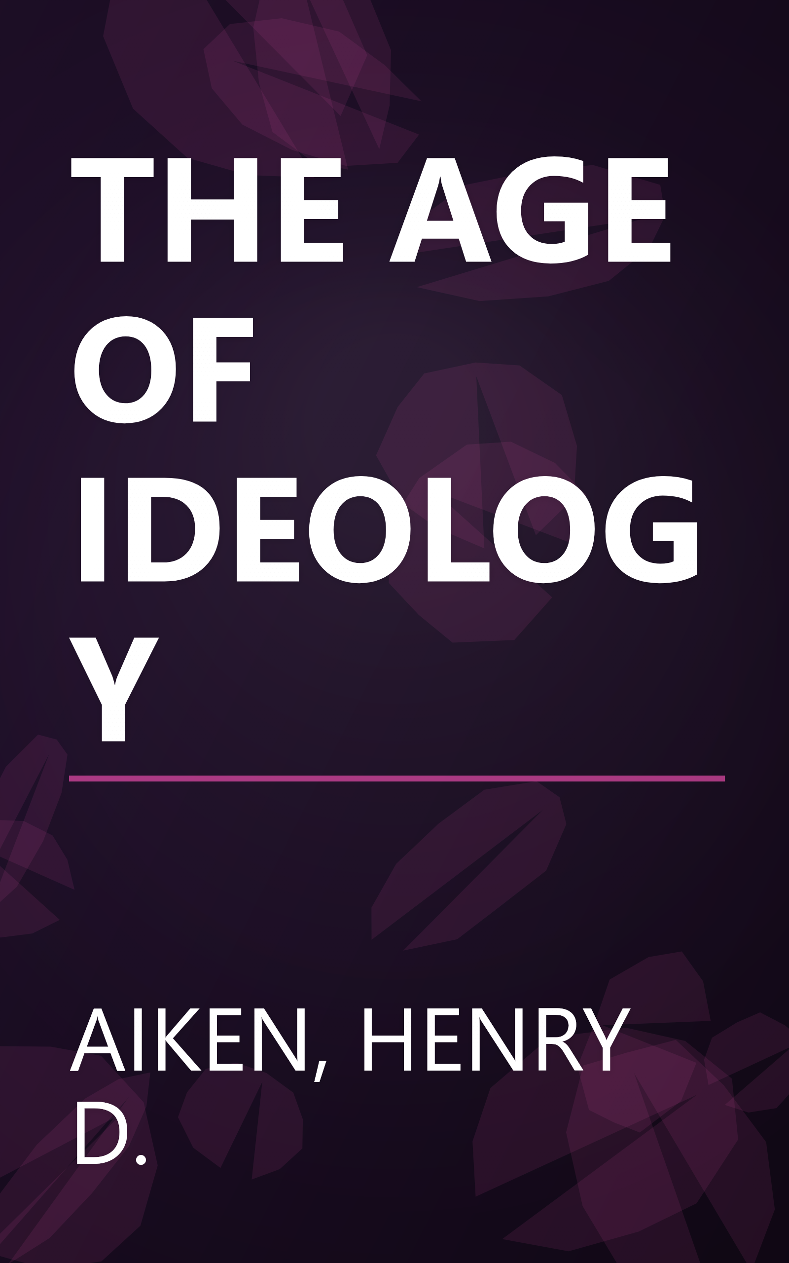 THE AGE OF IDEOLOGY book cover
