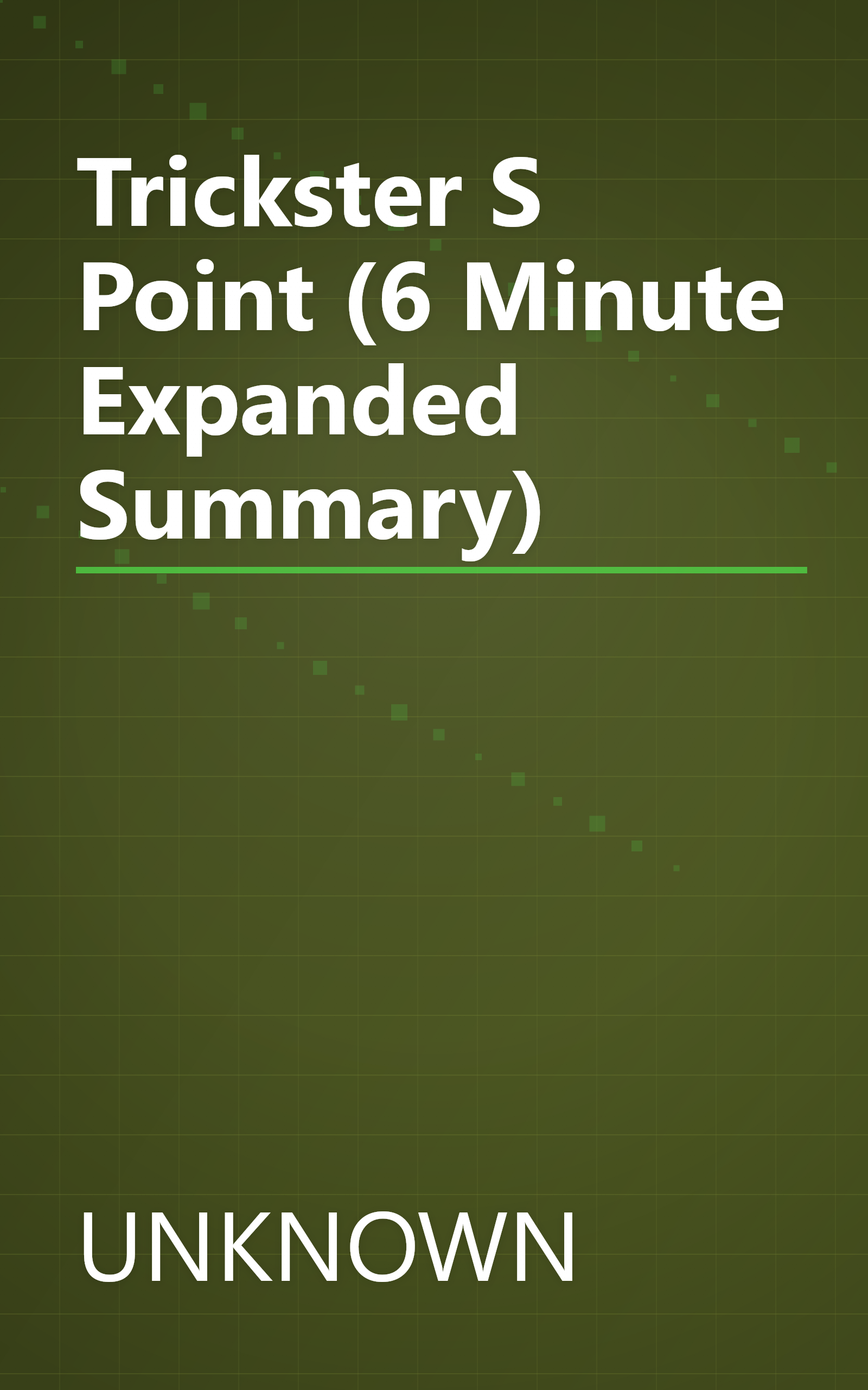 Trickster S Point (6 Minute   Expanded Summary) book cover