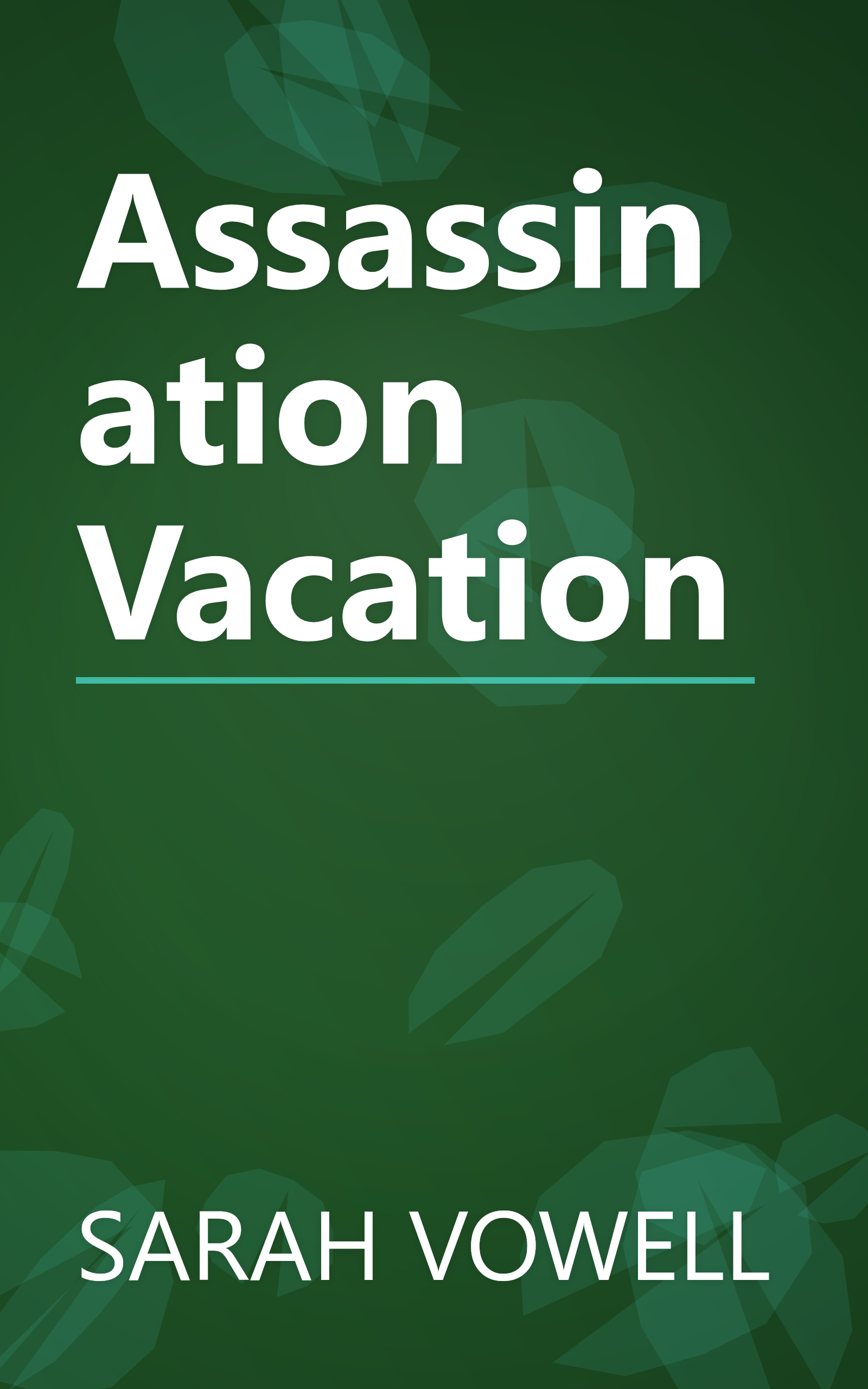 Assassination Vacation book cover