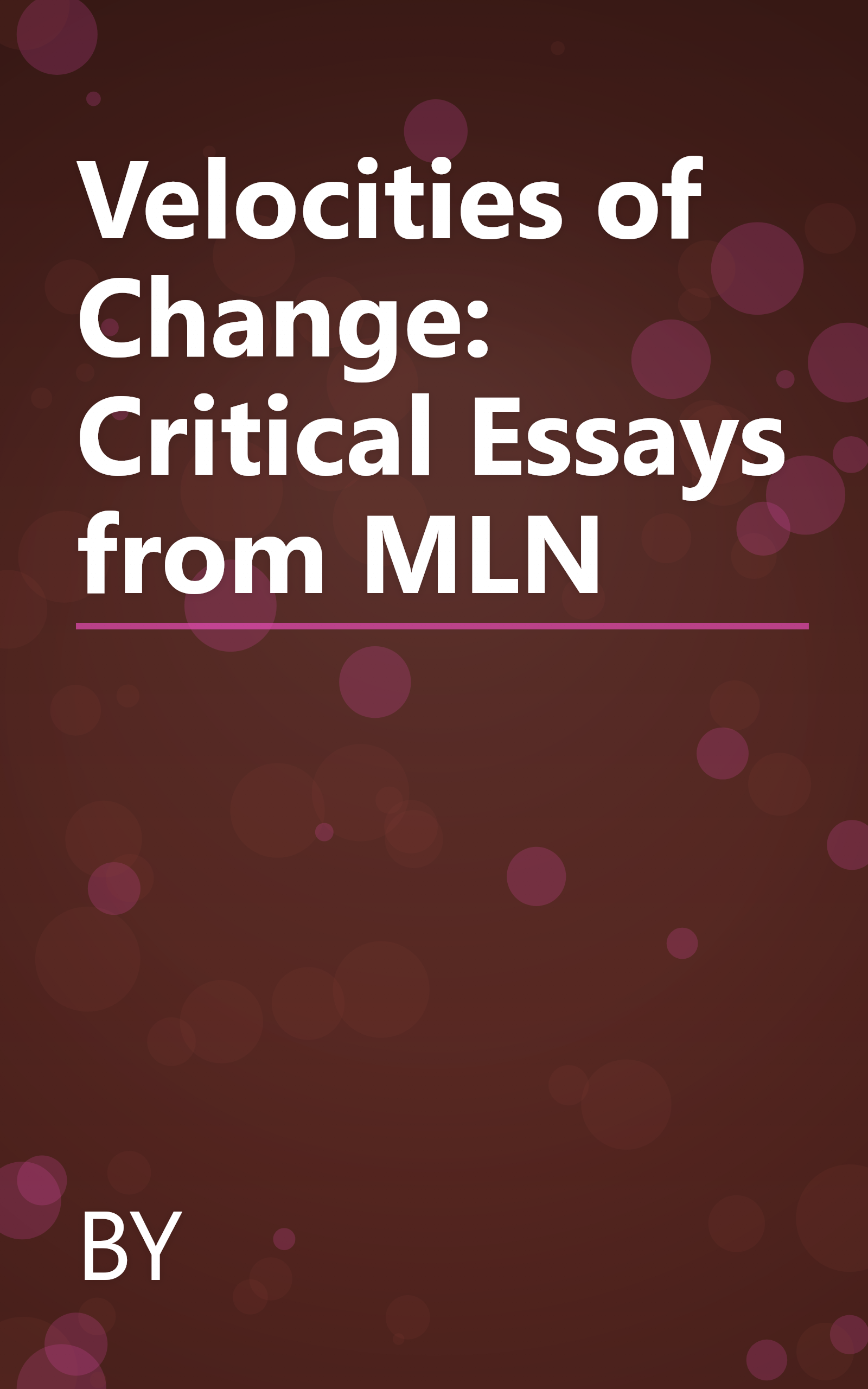Velocities of Change: Critical Essays from MLN book cover