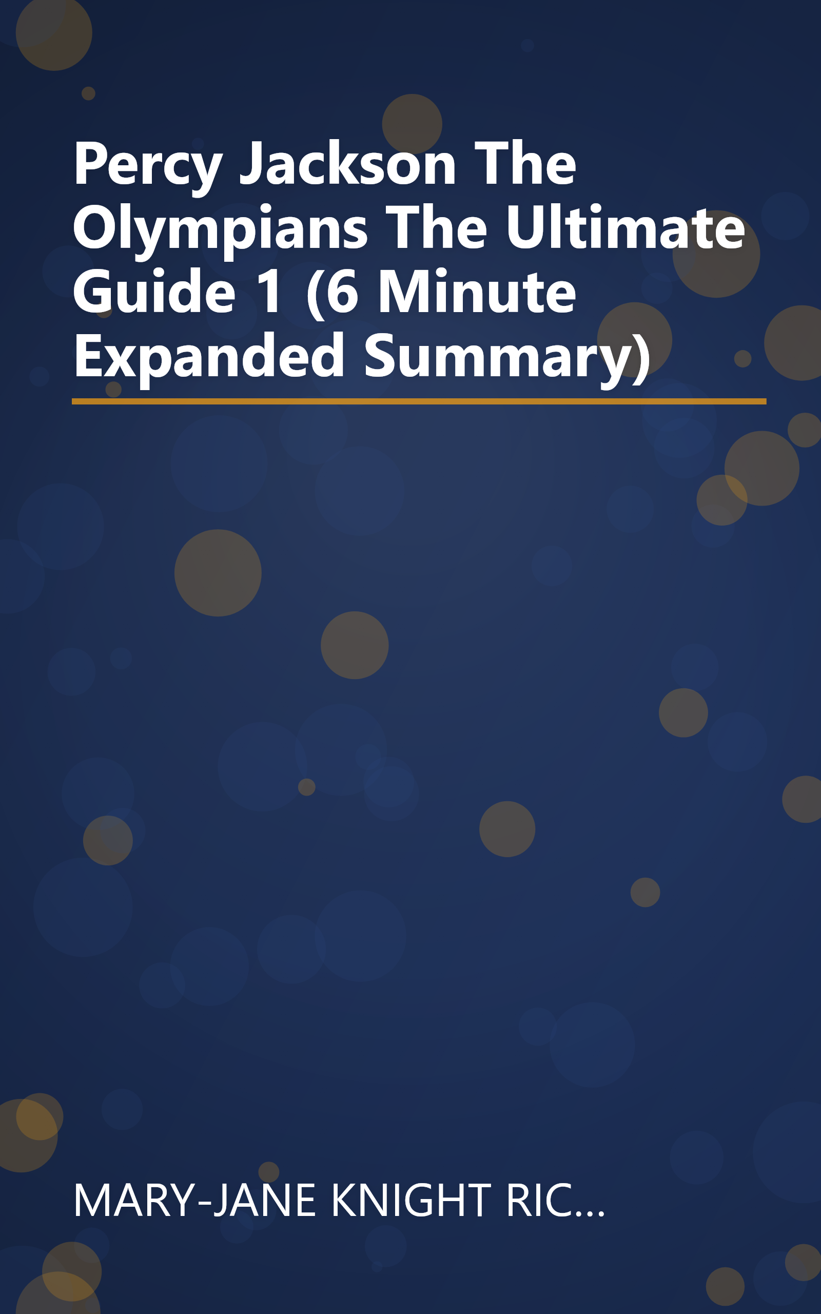 Percy Jackson   The Olympians  The Ultimate Guide 1 (6 Minute   Expanded Summary) book cover