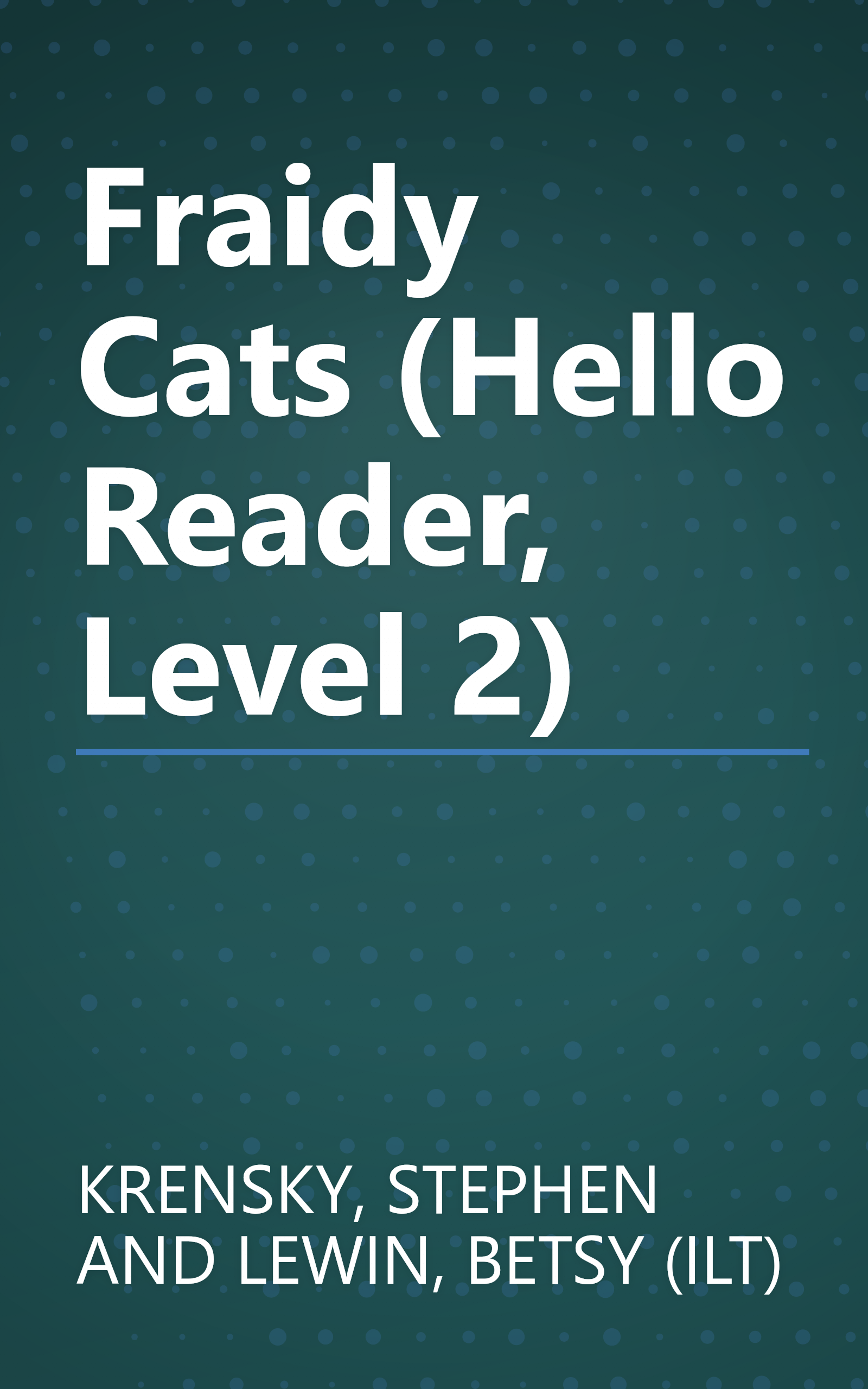 Fraidy Cats (Hello Reader, Level 2) book cover