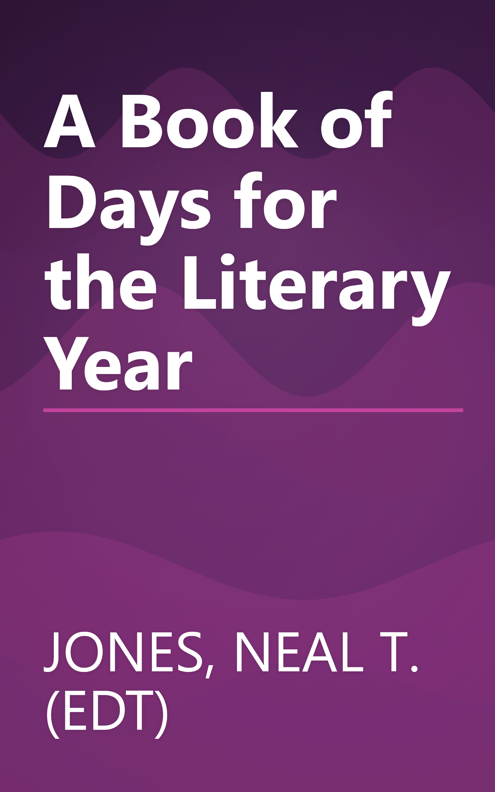 A Book of Days for the Literary Year book cover