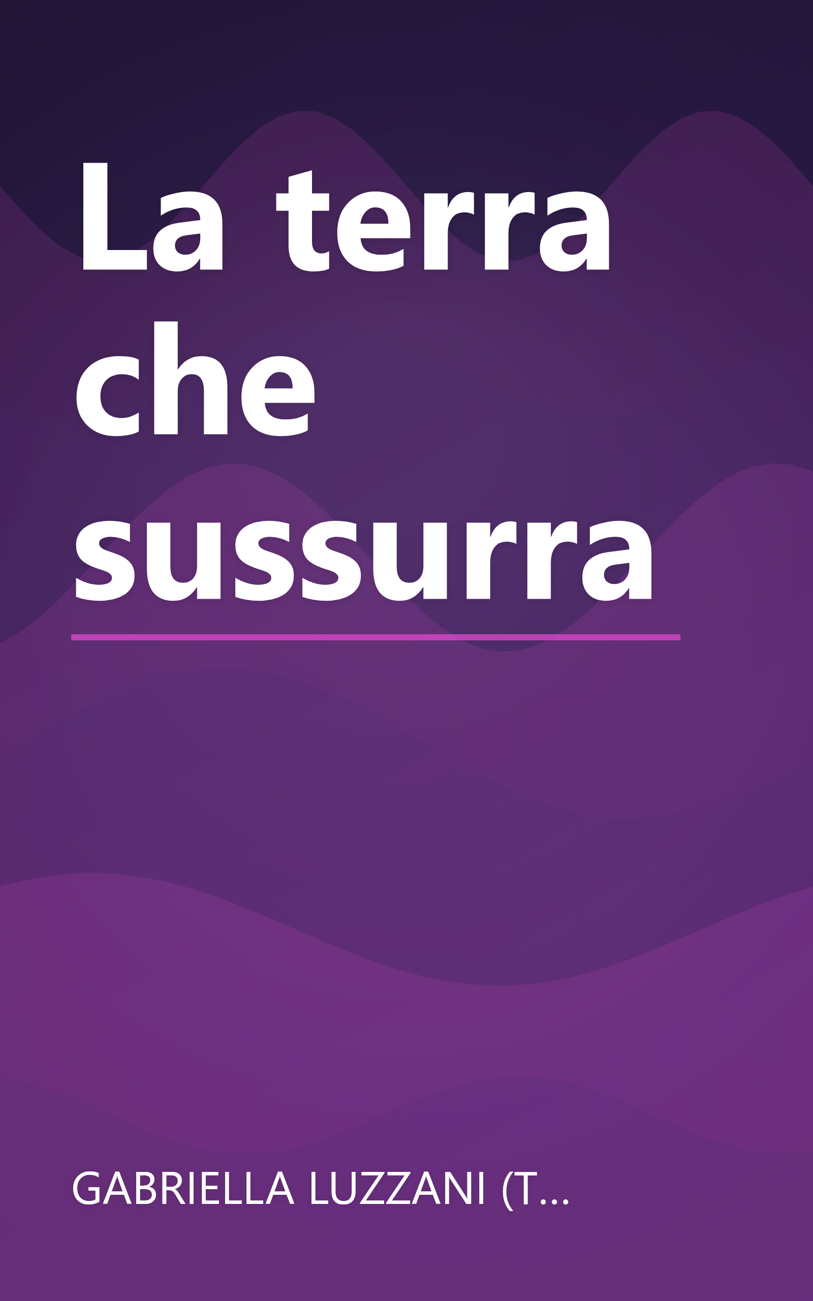 La terra che sussurra book cover