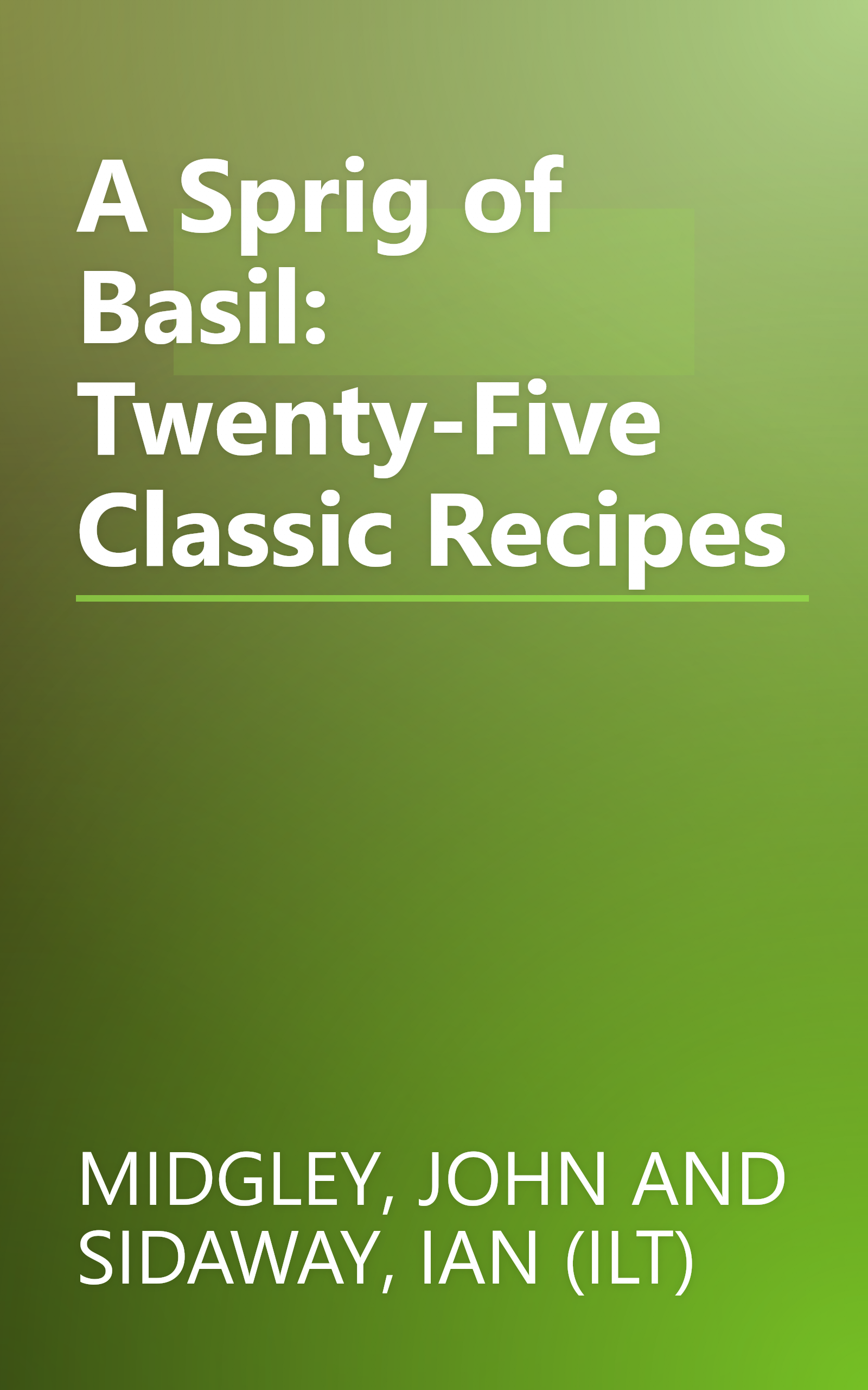 A Sprig of Basil: Twenty-Five Classic Recipes book cover