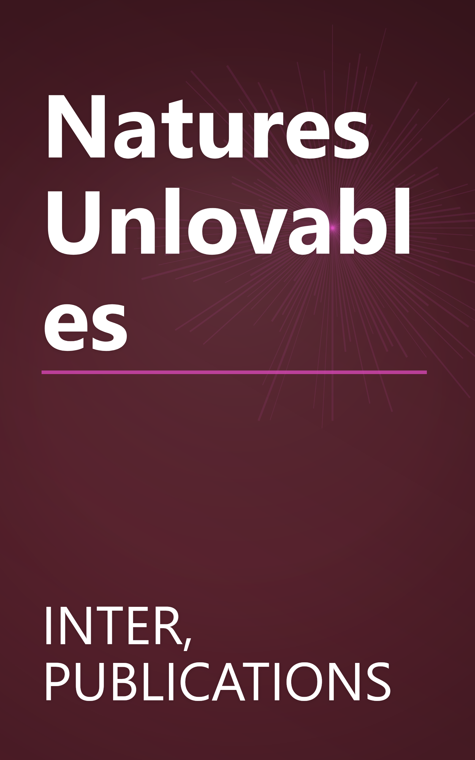 Natures Unlovables book cover