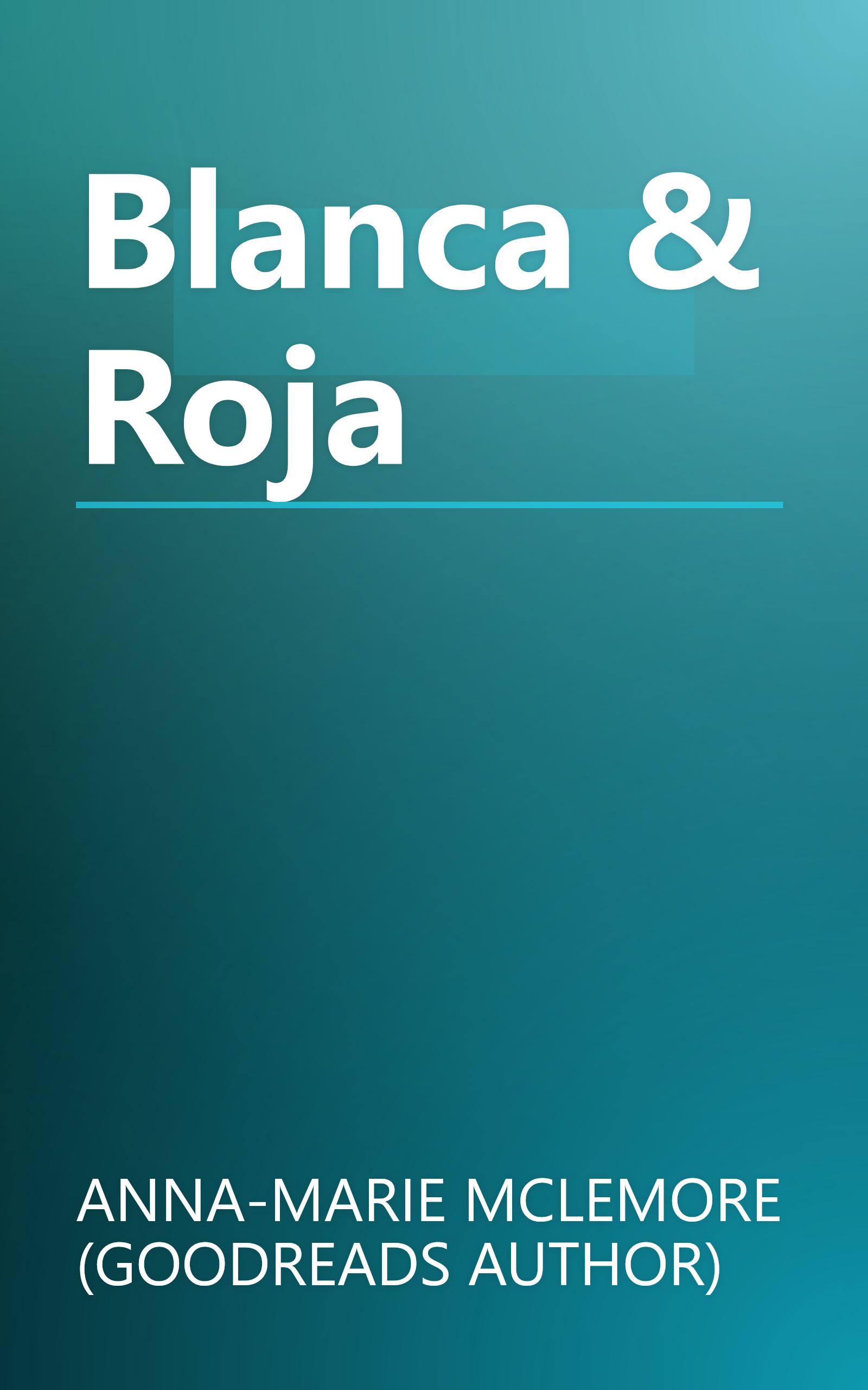 Blanca & Roja book cover