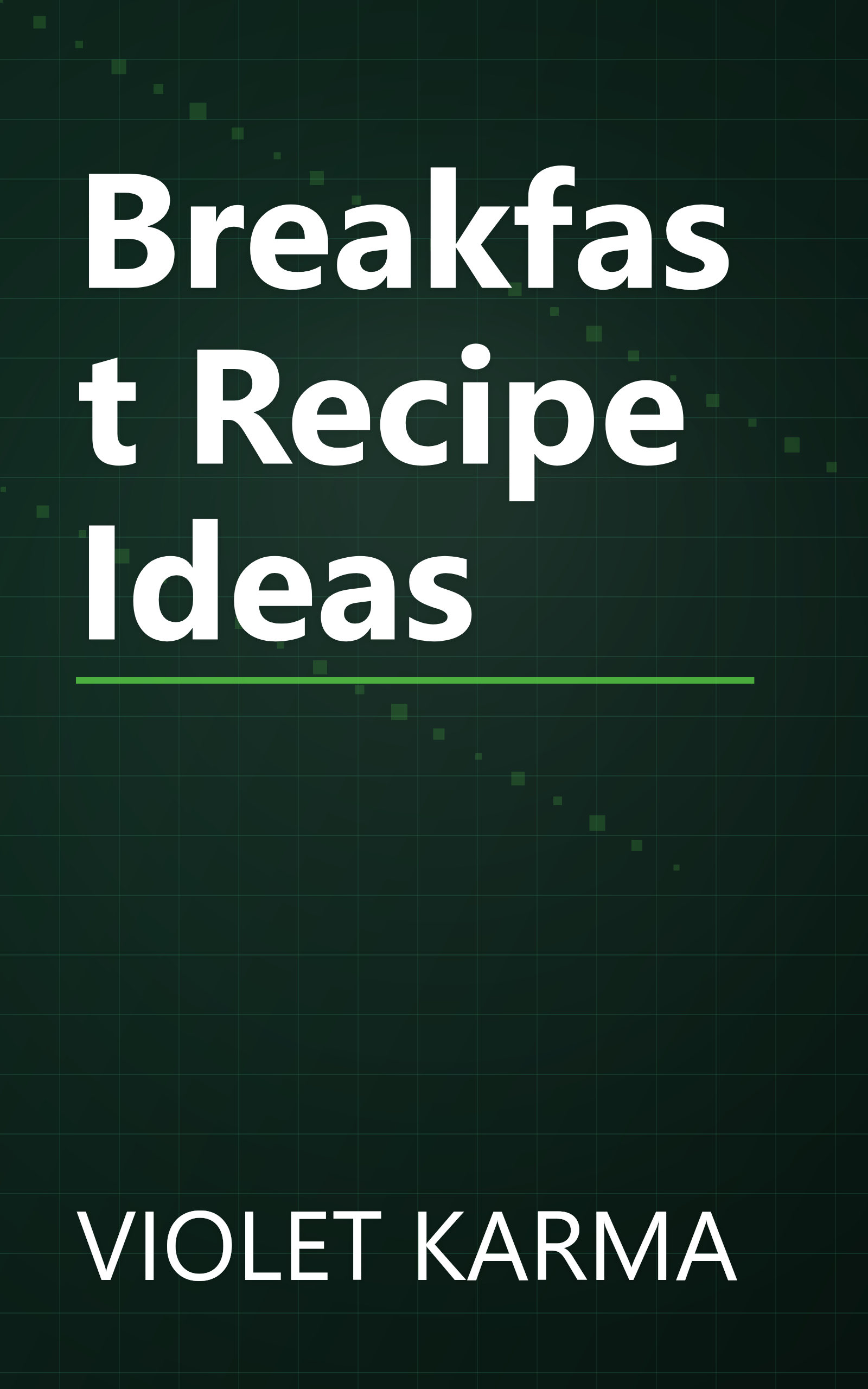 Breakfast Recipe Ideas book cover