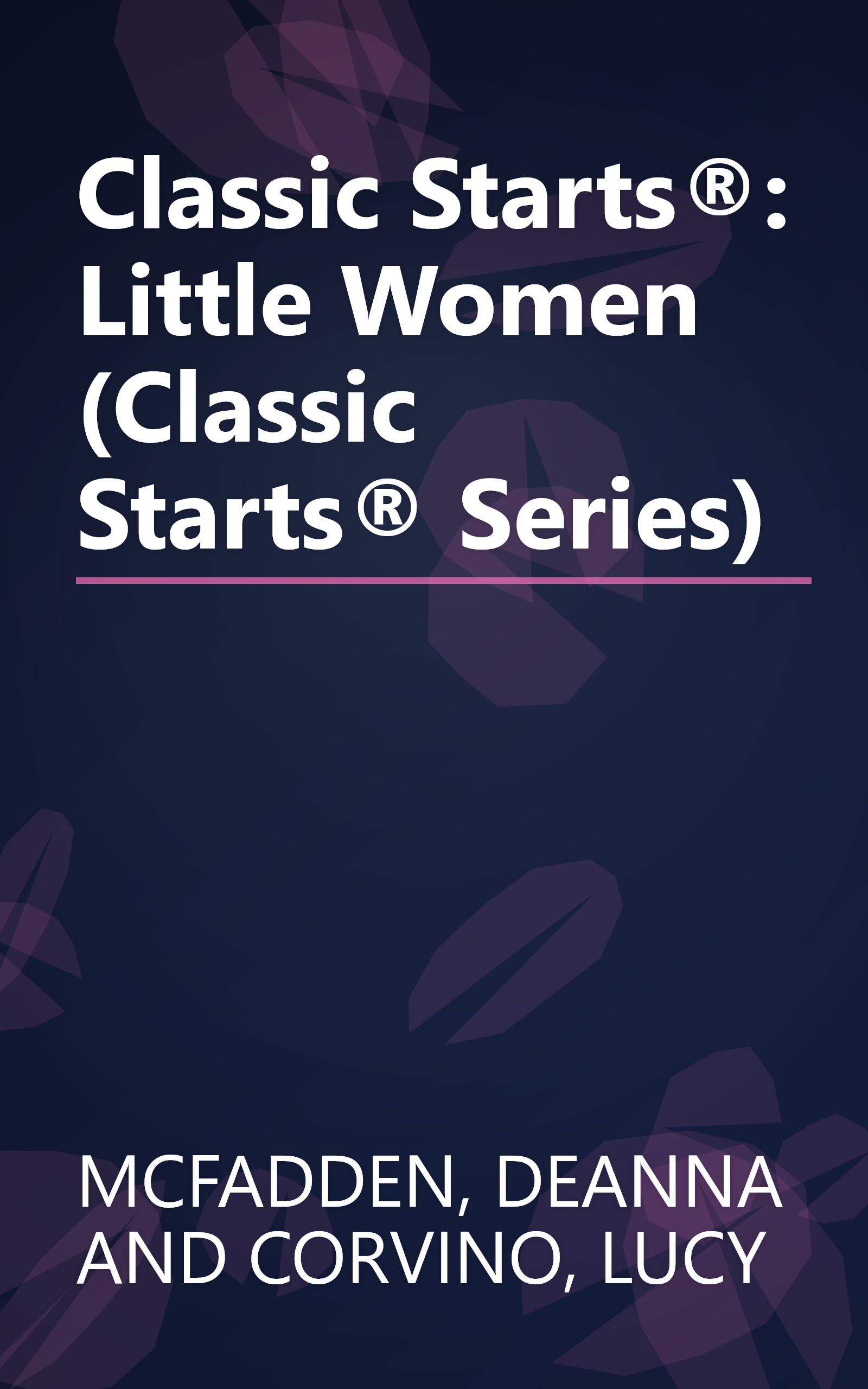 Classic Starts®: Little Women (Classic Starts® Series) book cover