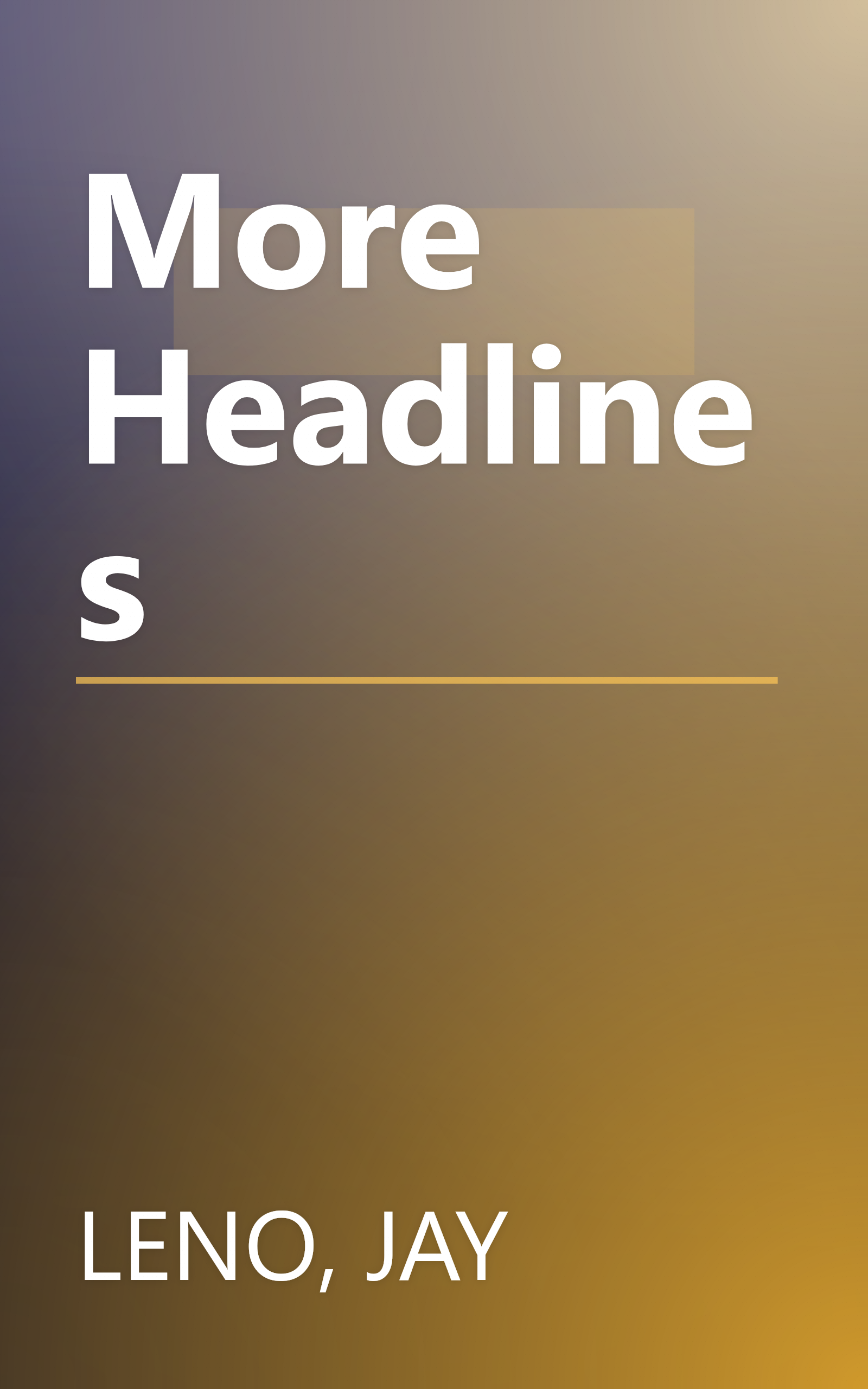 More Headlines book cover