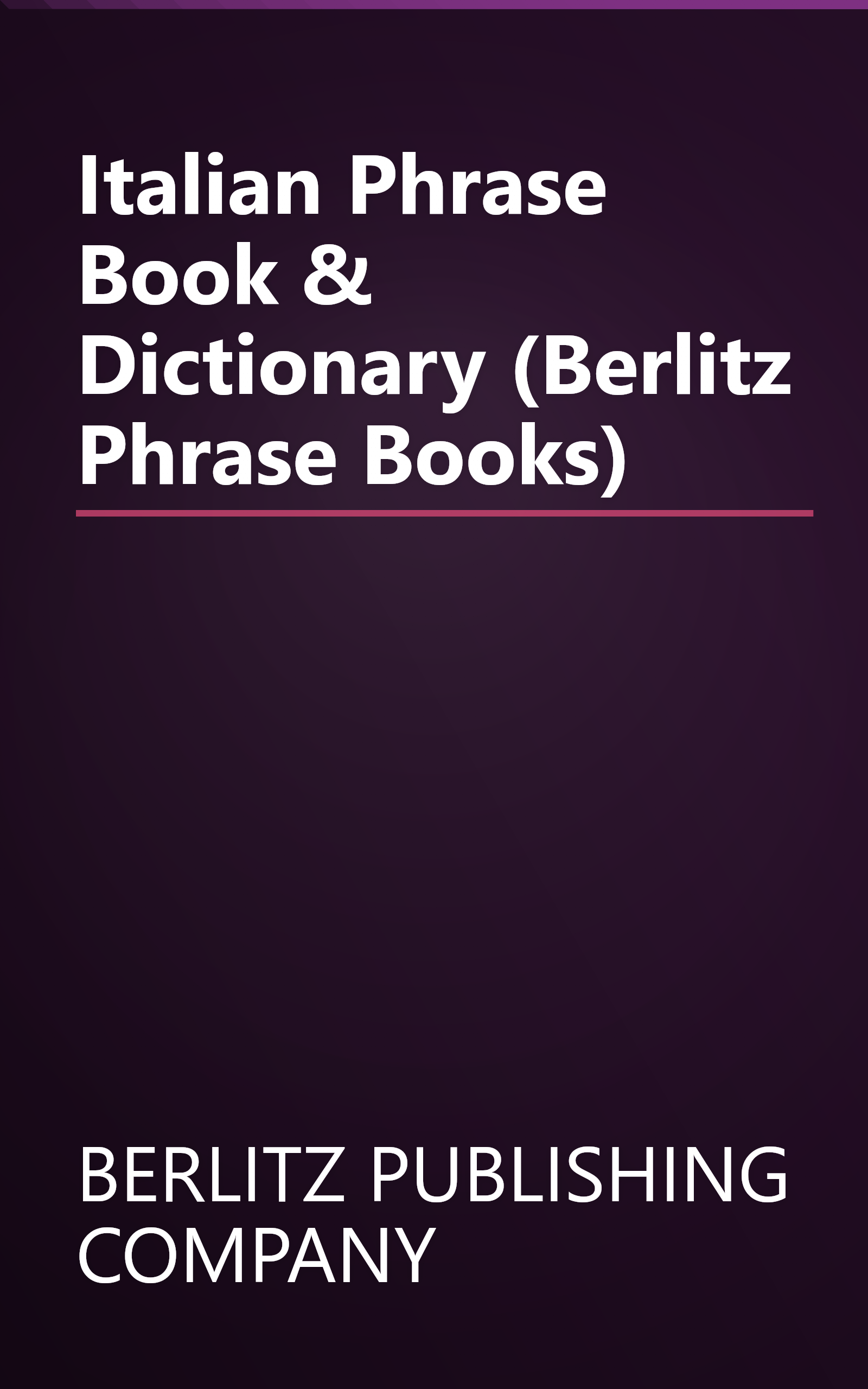 Italian Phrase Book & Dictionary (Berlitz Phrase Books) book cover