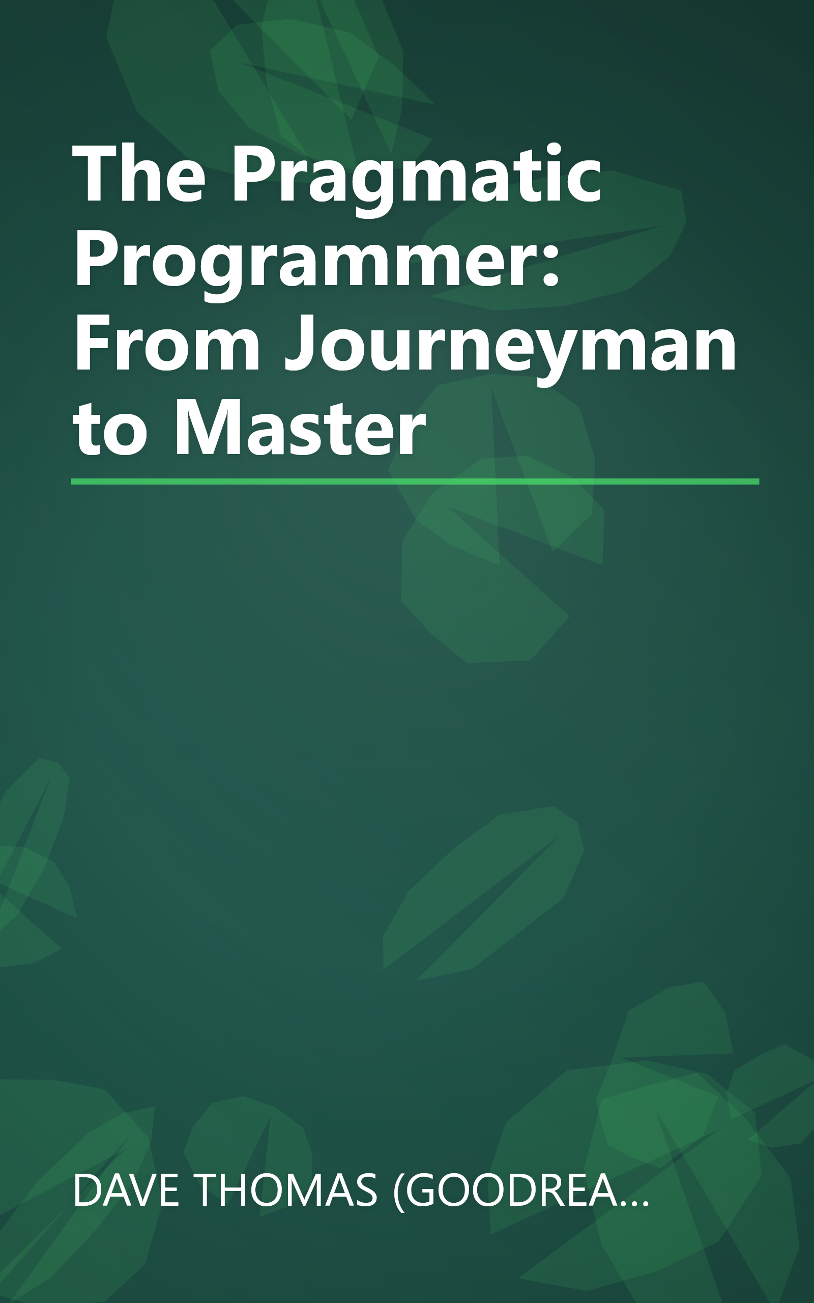 The Pragmatic Programmer: From Journeyman to Master book cover