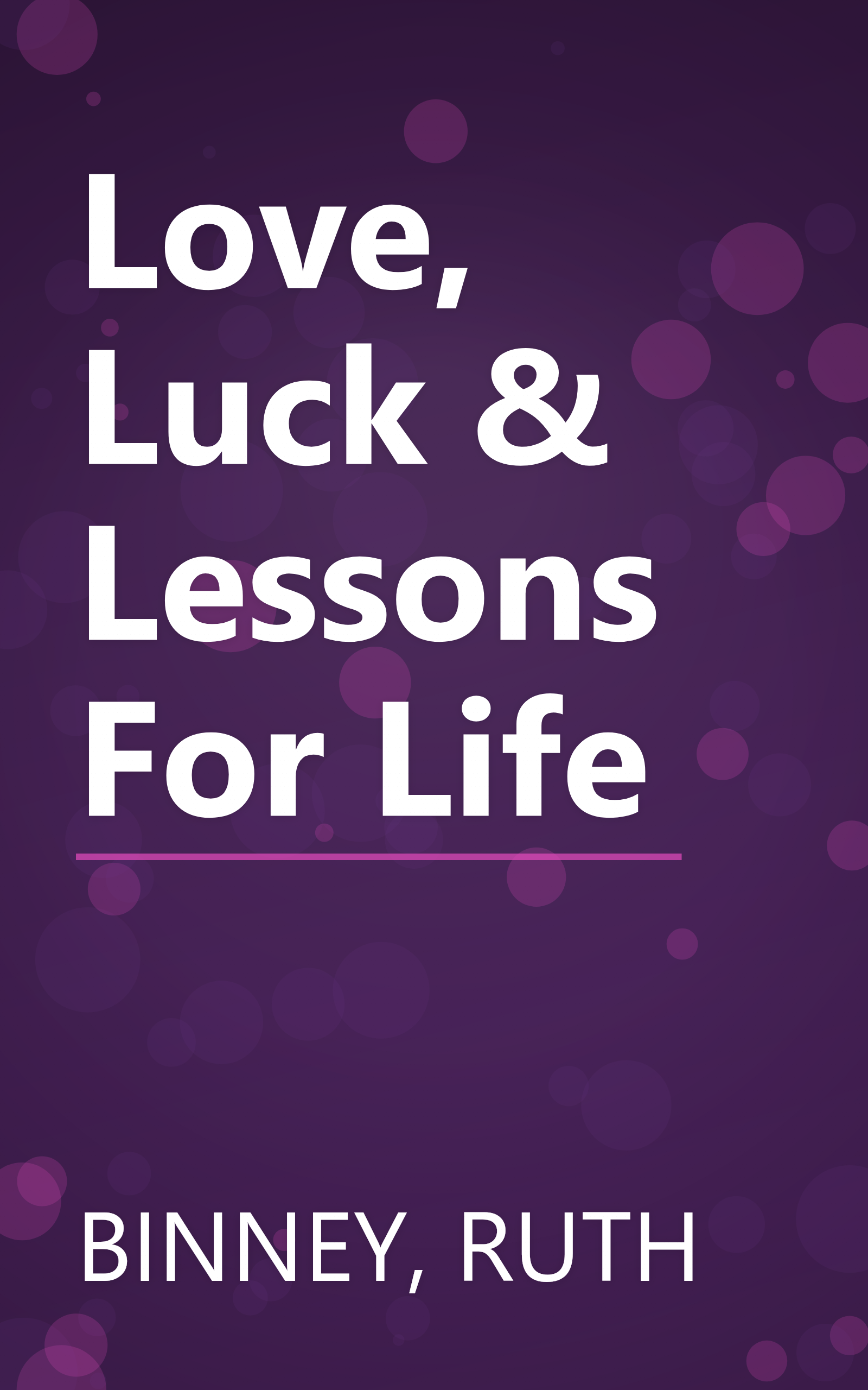 Love, Luck & Lessons For Life book cover