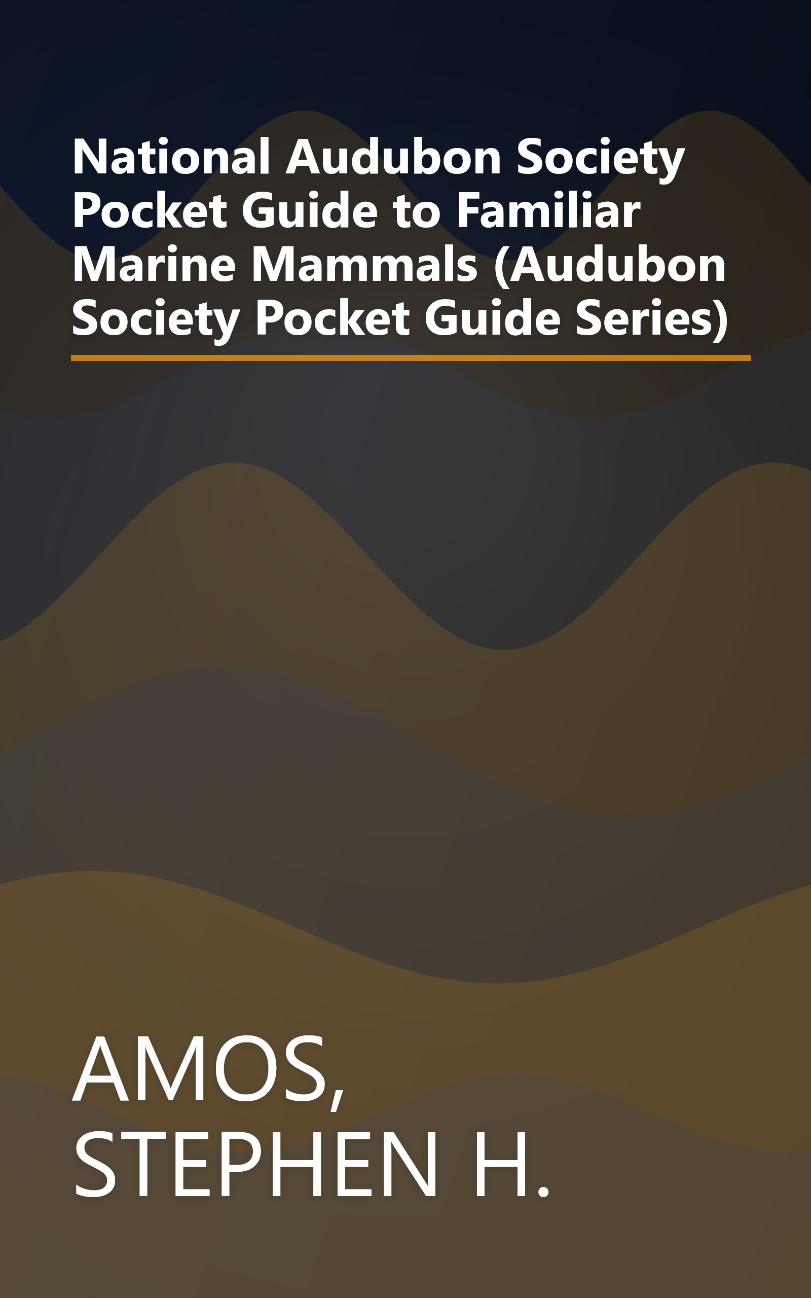 National Audubon Society Pocket Guide to Familiar Marine Mammals (Audubon Society Pocket Guide Series) book cover