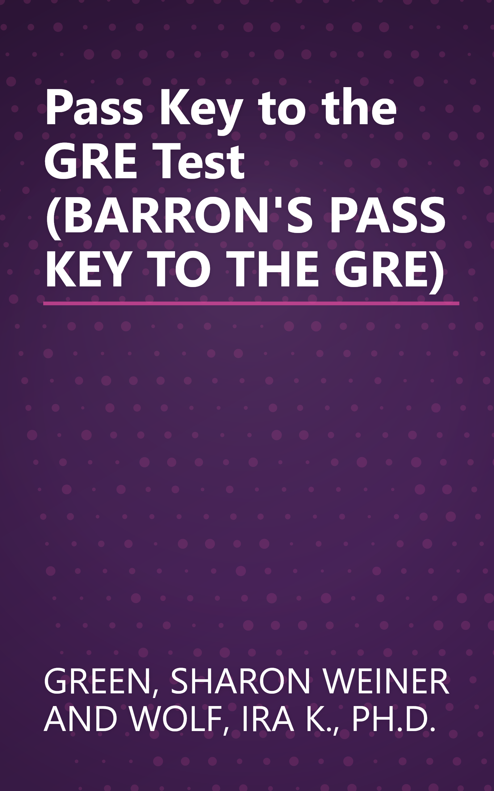 Pass Key to the GRE Test (BARRON'S PASS KEY TO THE GRE) book cover