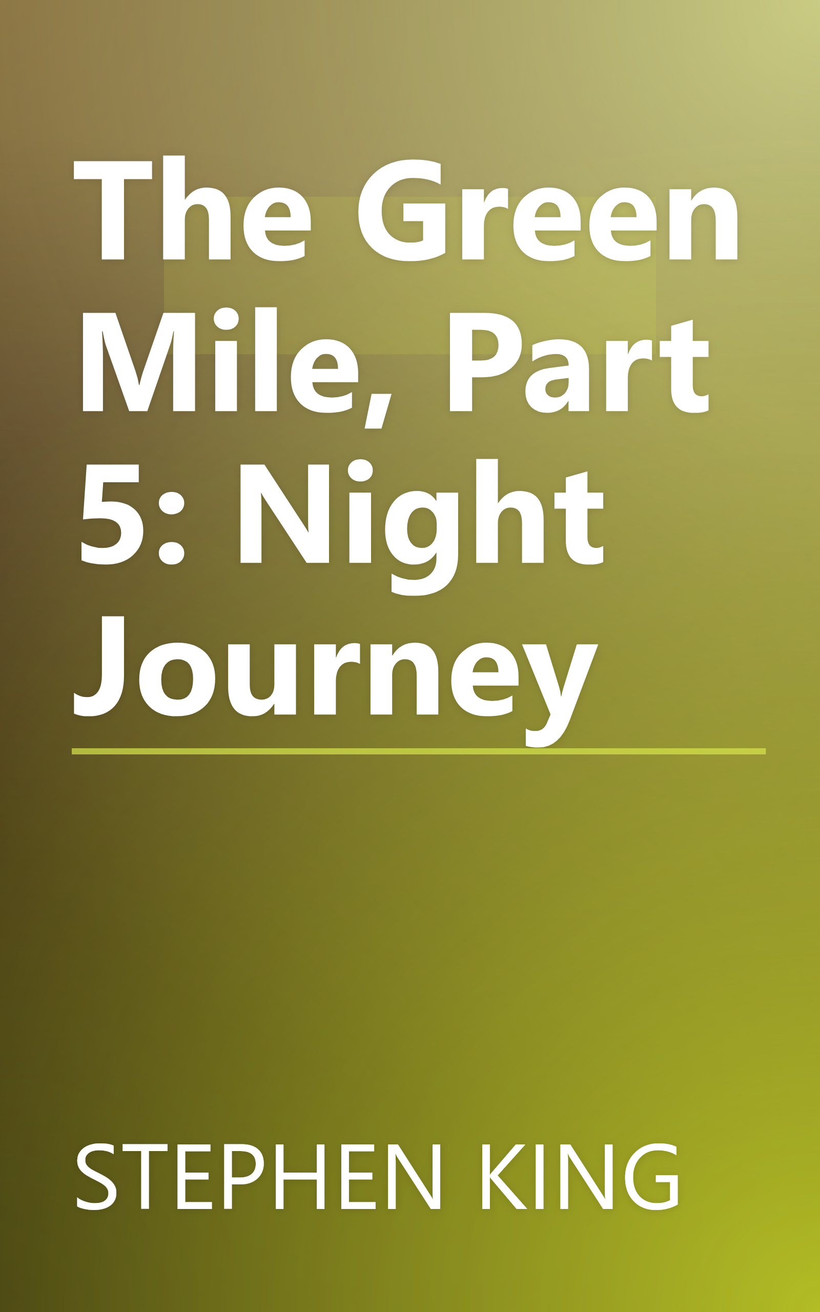 The Green Mile, Part 5: Night Journey book cover